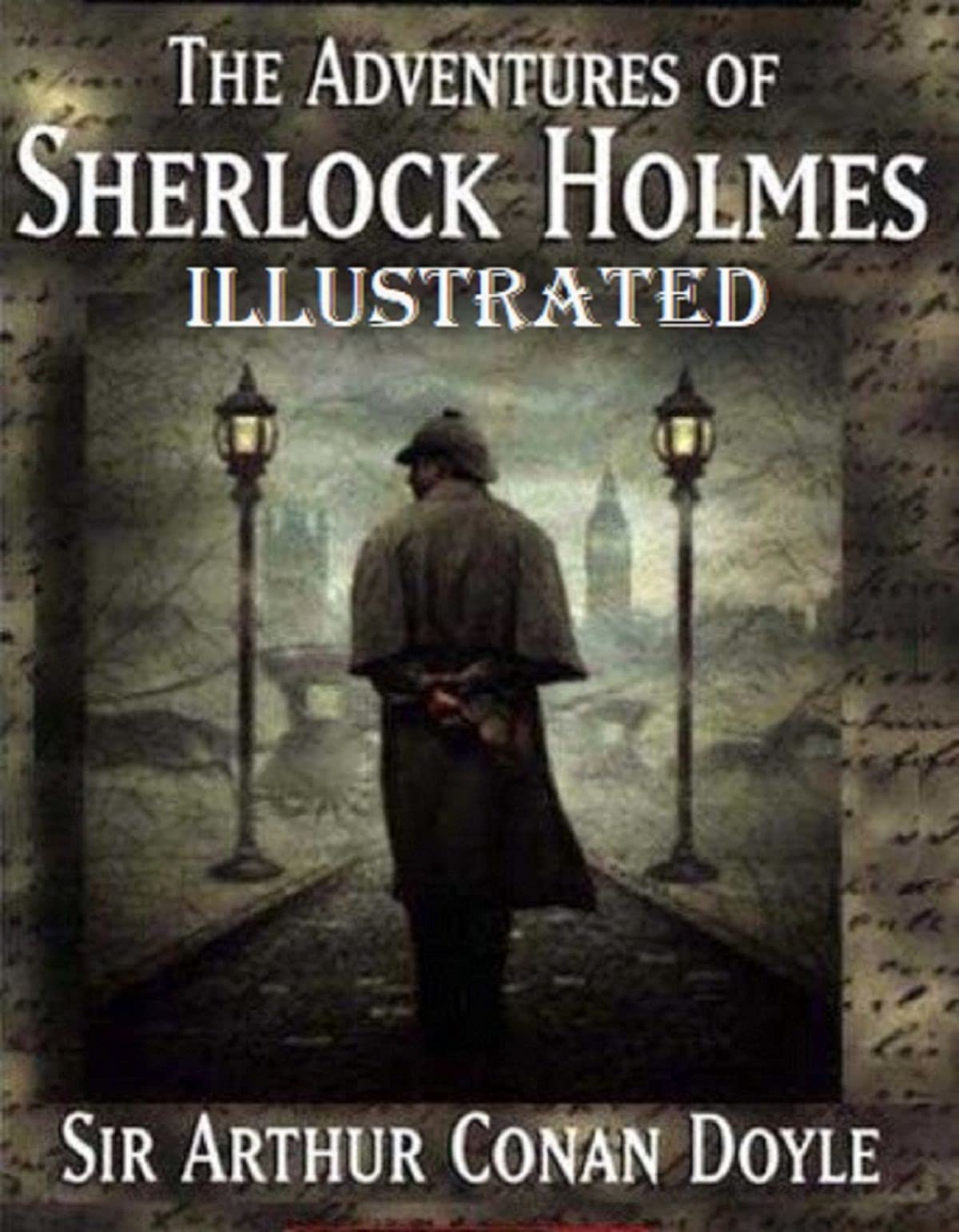 The Adventures of Sherlock Holmes Illustrated by Arthur Conan Doyle ...