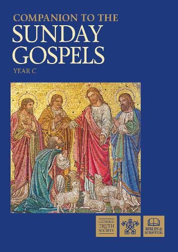 Companion to the Sunday Gospels - Year C by Henry Wansbrough | Goodreads