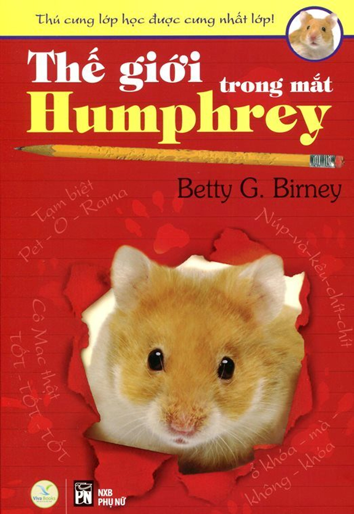 Thế Giới Trong Mắt Humphrey (Humphrey, #1) by Betty G. Birney | Goodreads
