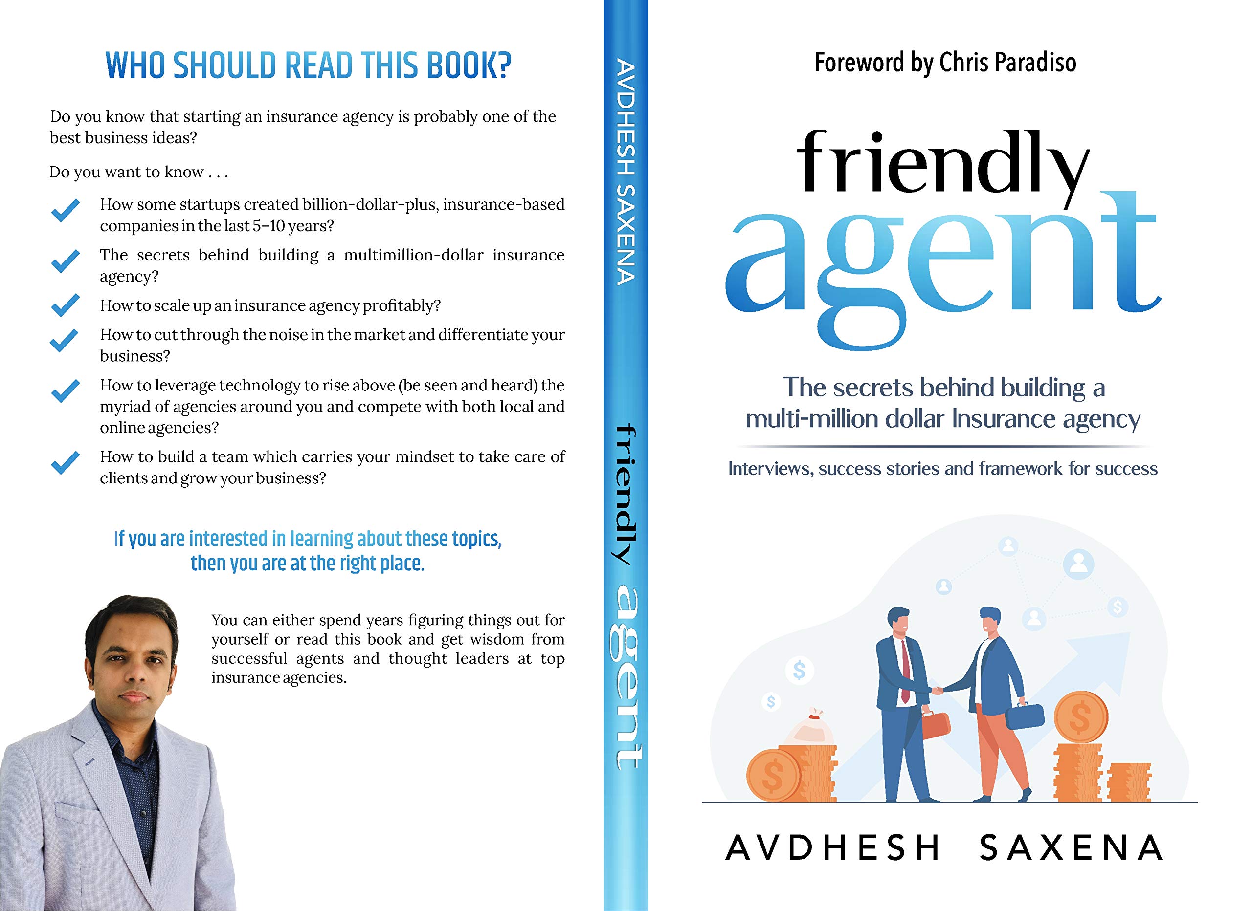 Friendly Agent: The secrets behind building a multi-million dollar ...