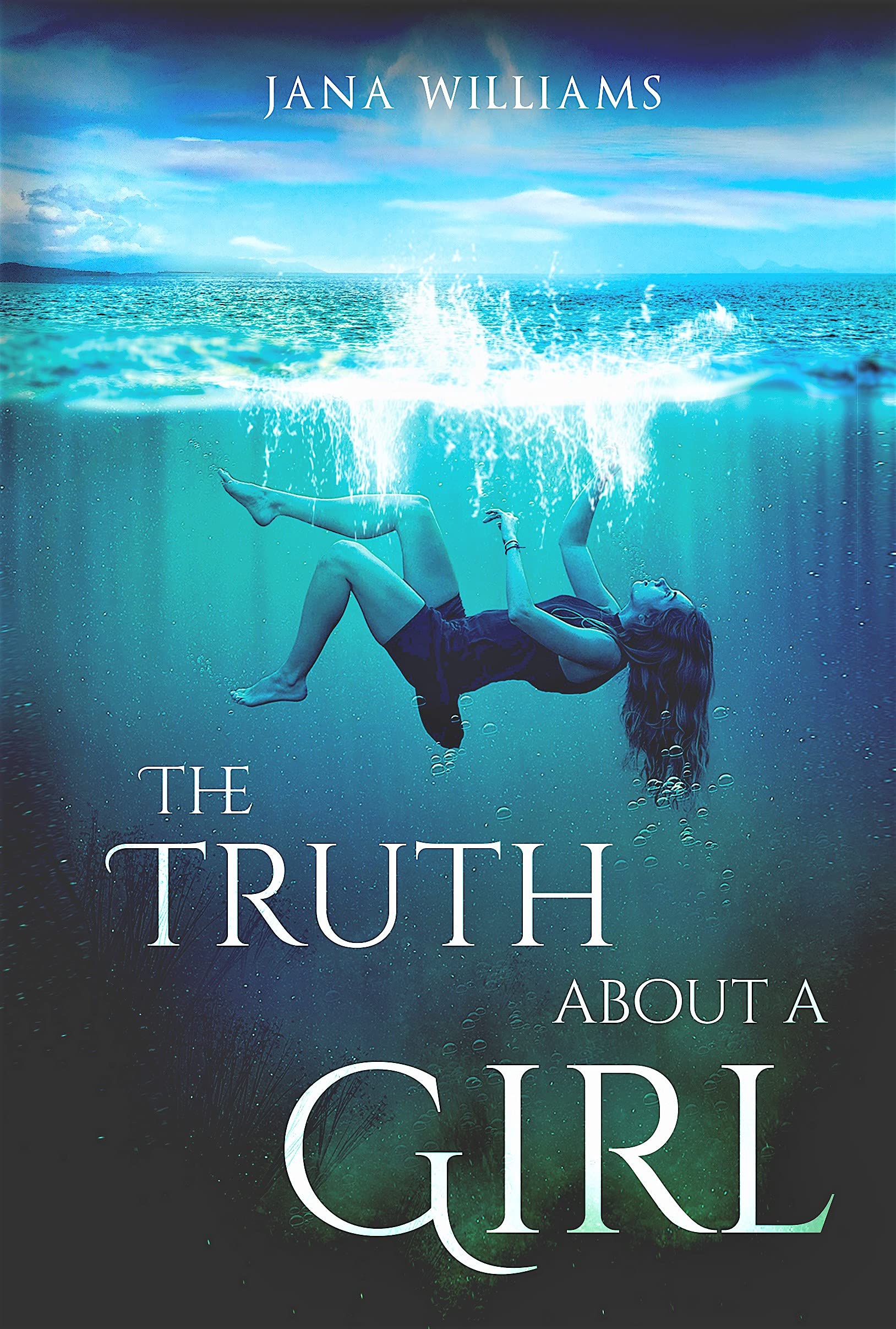 The Truth About a Girl (Courage with a "Q") by Jana Williams | Goodreads