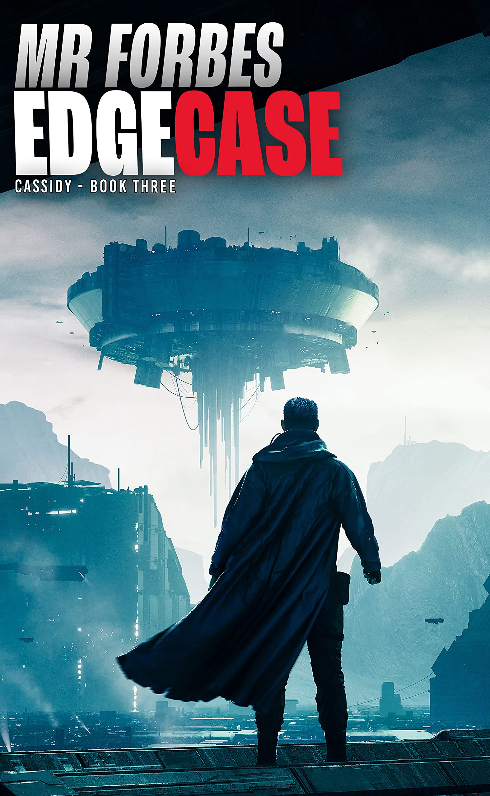 Edge Case (Cassidy, #3) by M.R. Forbes | Goodreads