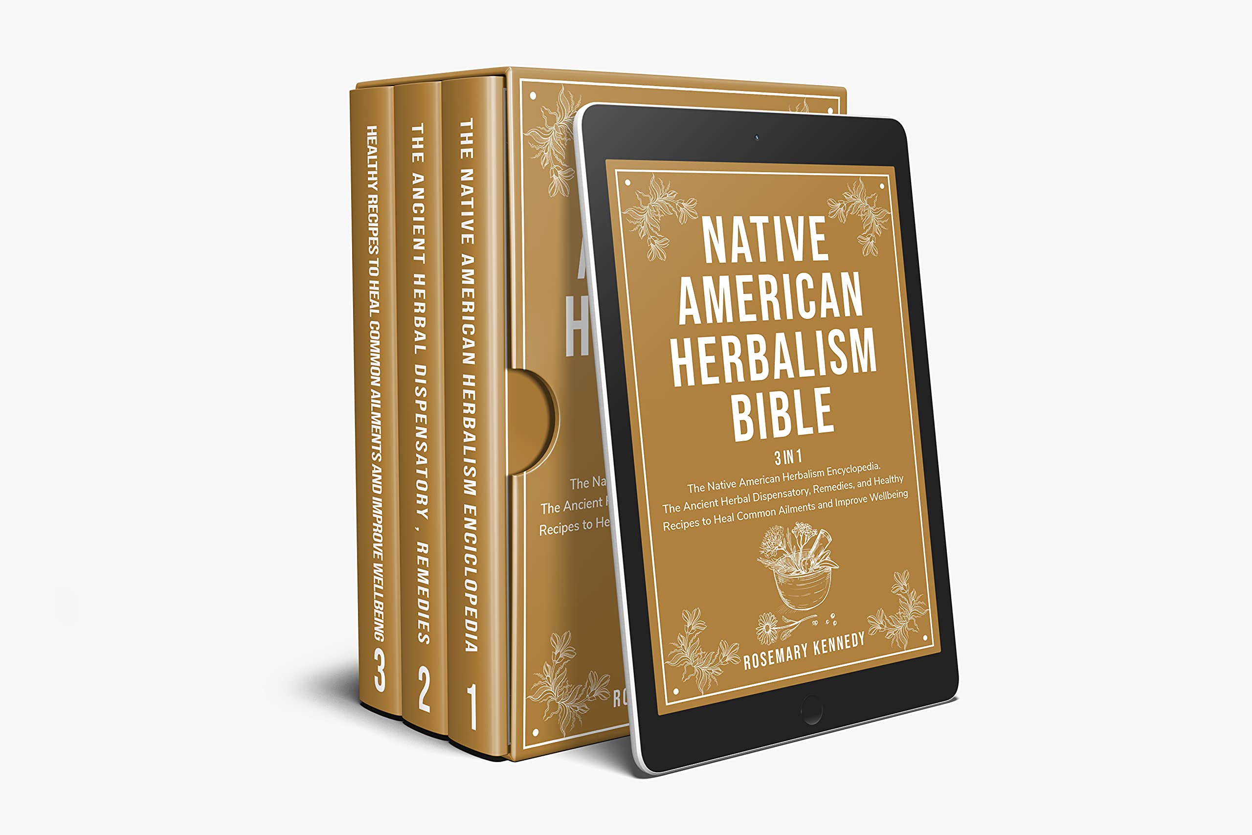 Native American Herbalism Bible: 3 in 1 - Discover The Secrets of ...
