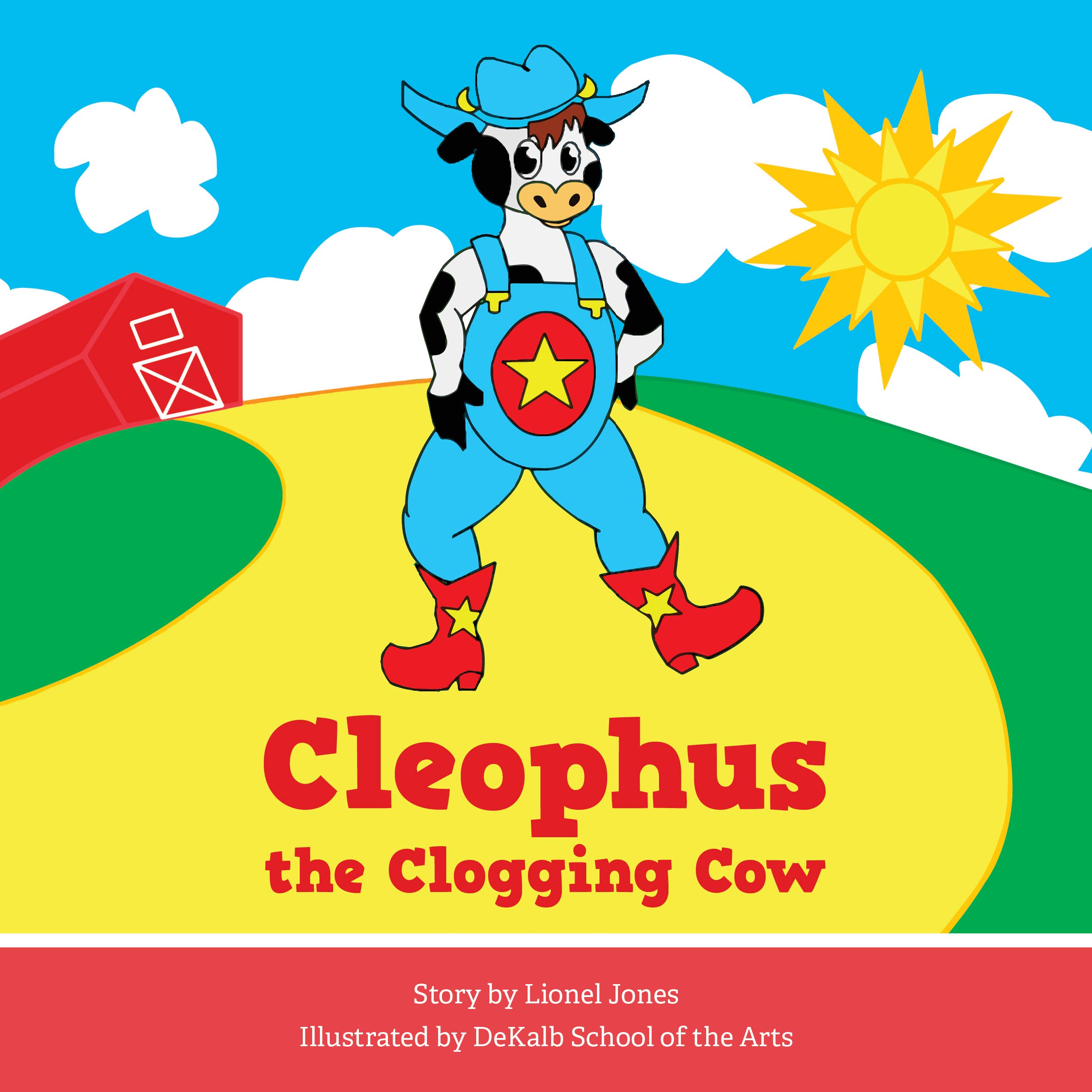 Cleophus the Clogging Cow by Lionel Jones | Goodreads