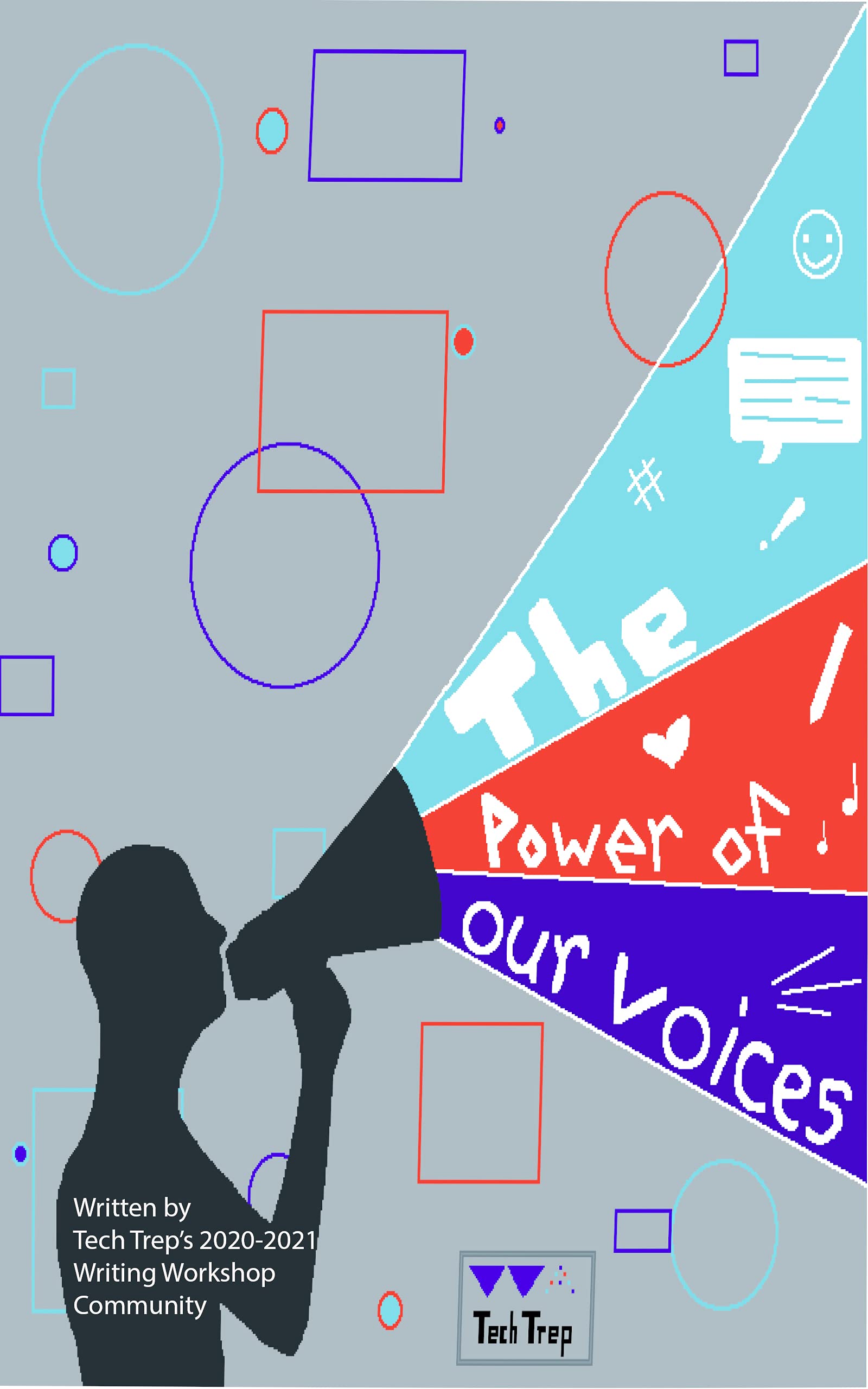 The Power of Our Voices by Tech Trep Academy | Goodreads