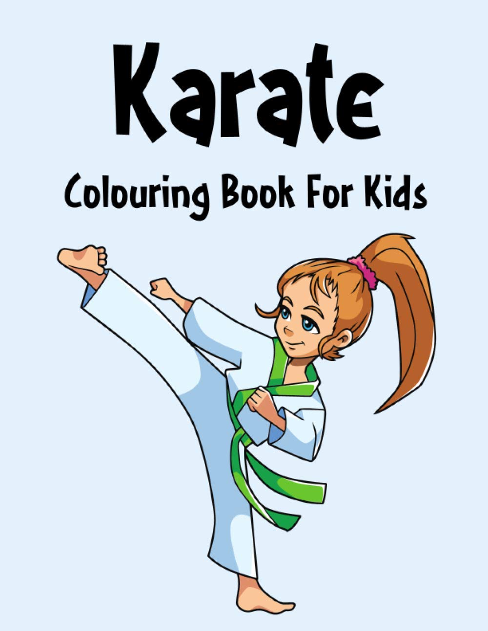 Karate colouring Book: Karate colouring Pages For kids, Perfect Cute ...