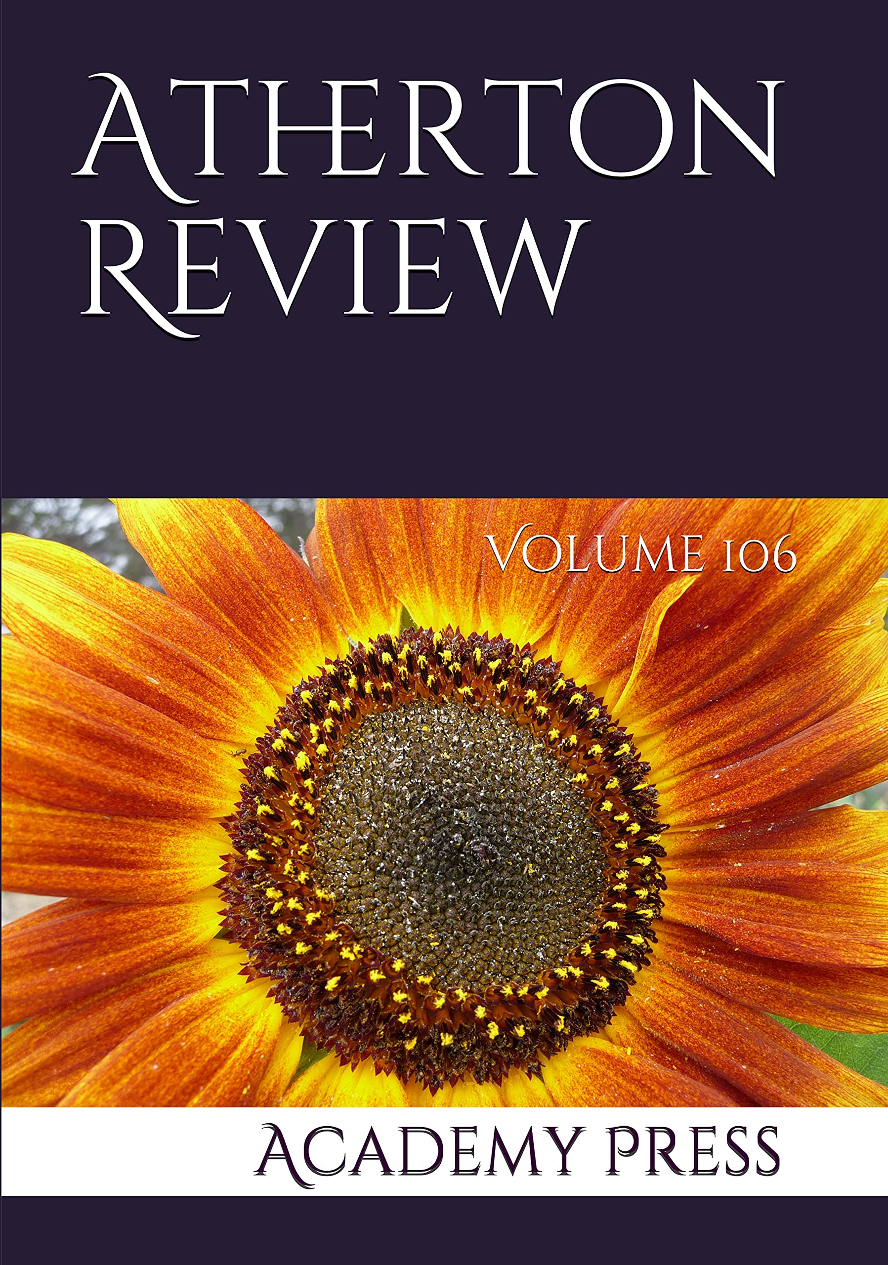 Atherton Review: Volume 106 by Academy press | Goodreads