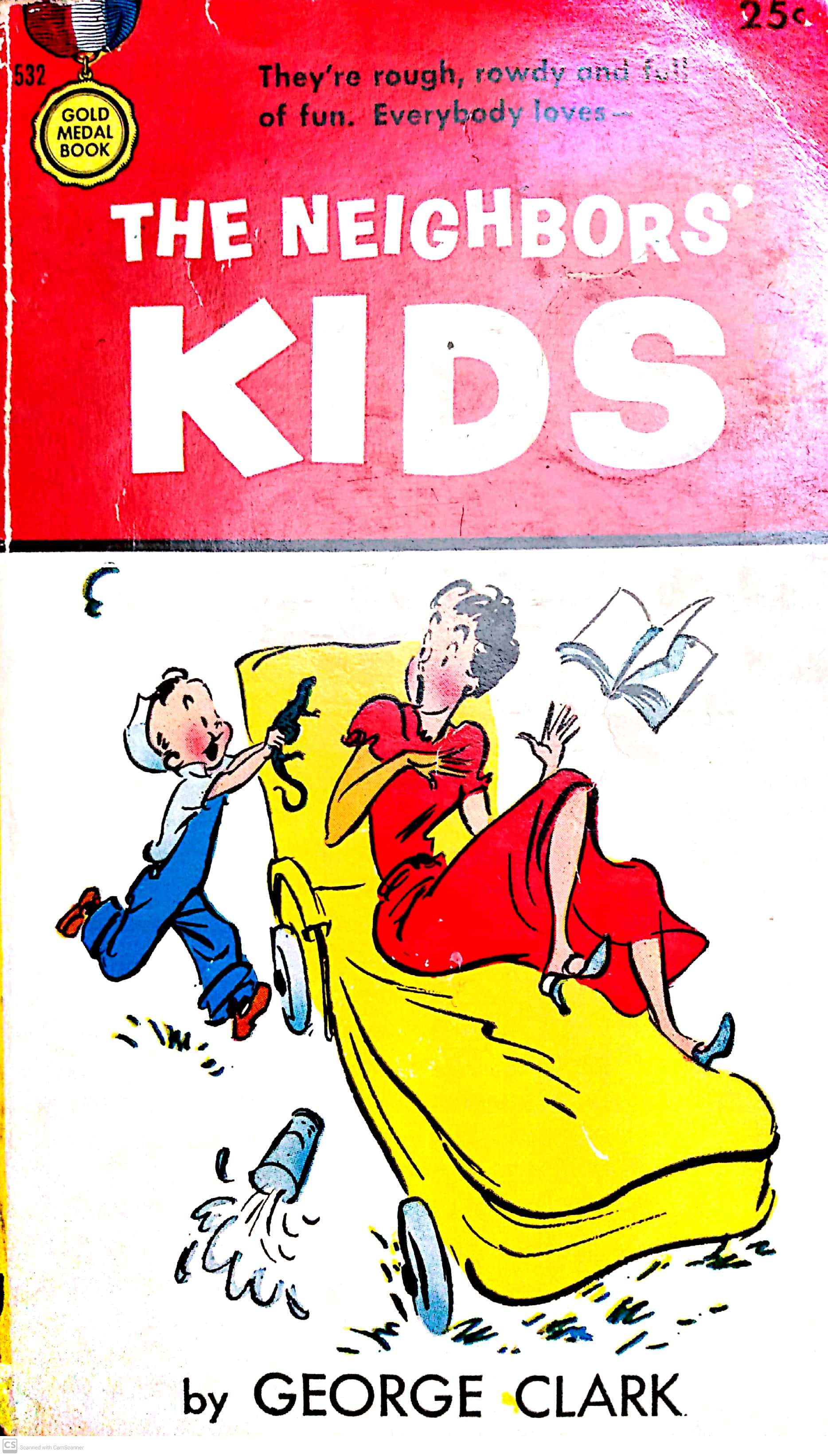 The Neighbors' Kids by George Clark | Goodreads