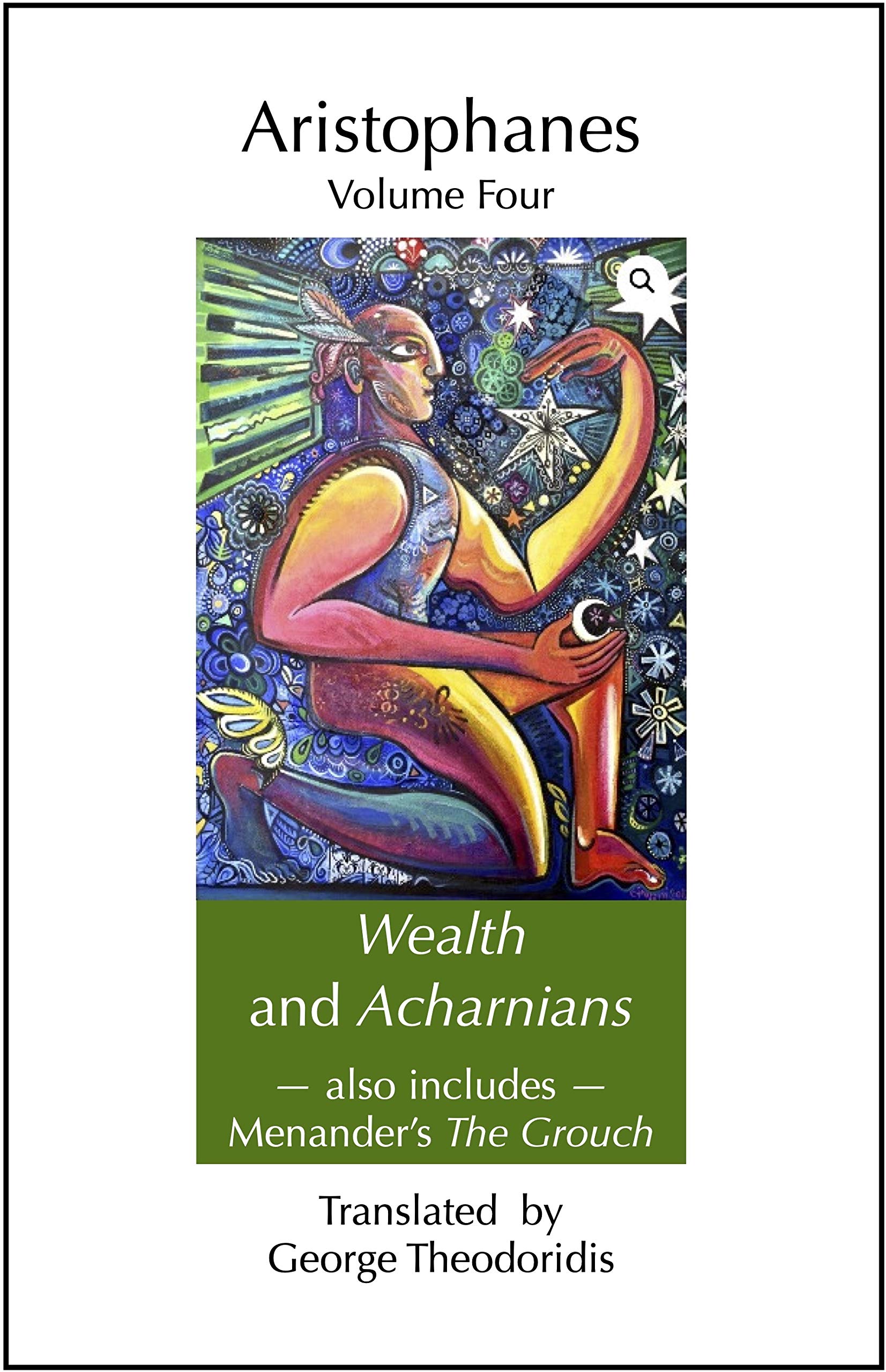 Wealth and Acharnians: also includes Menander's The Grouch by ...