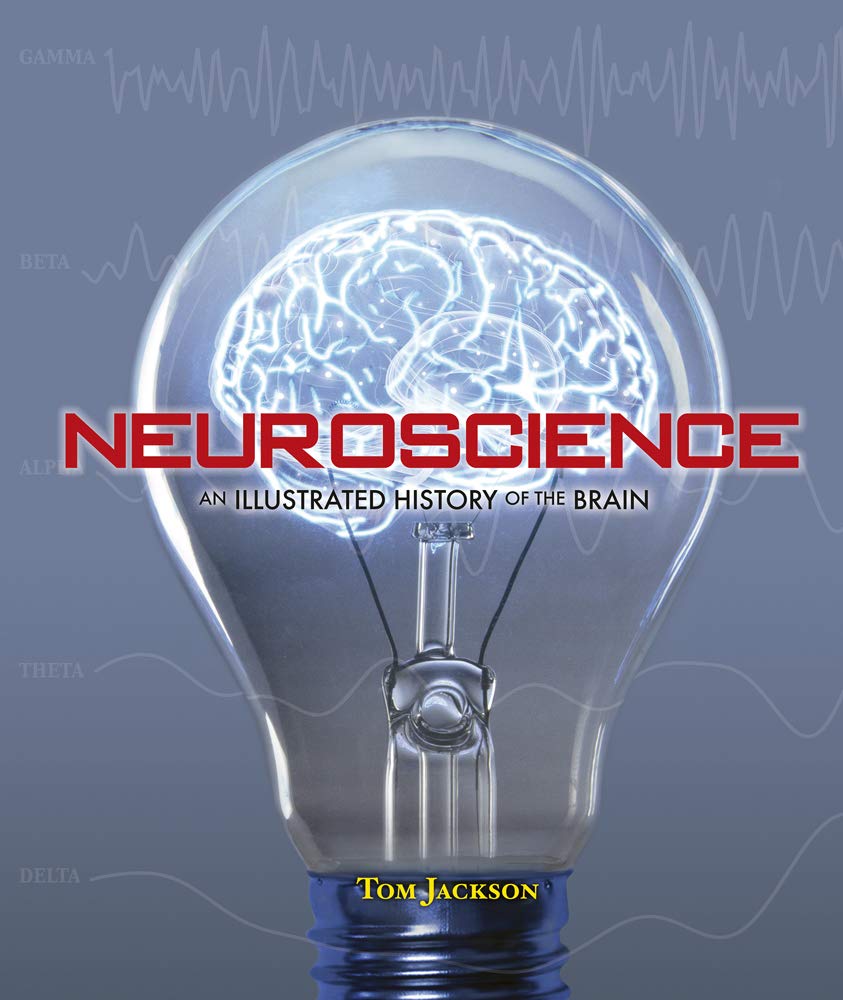 Neuroscience by Tom Jackson | Goodreads