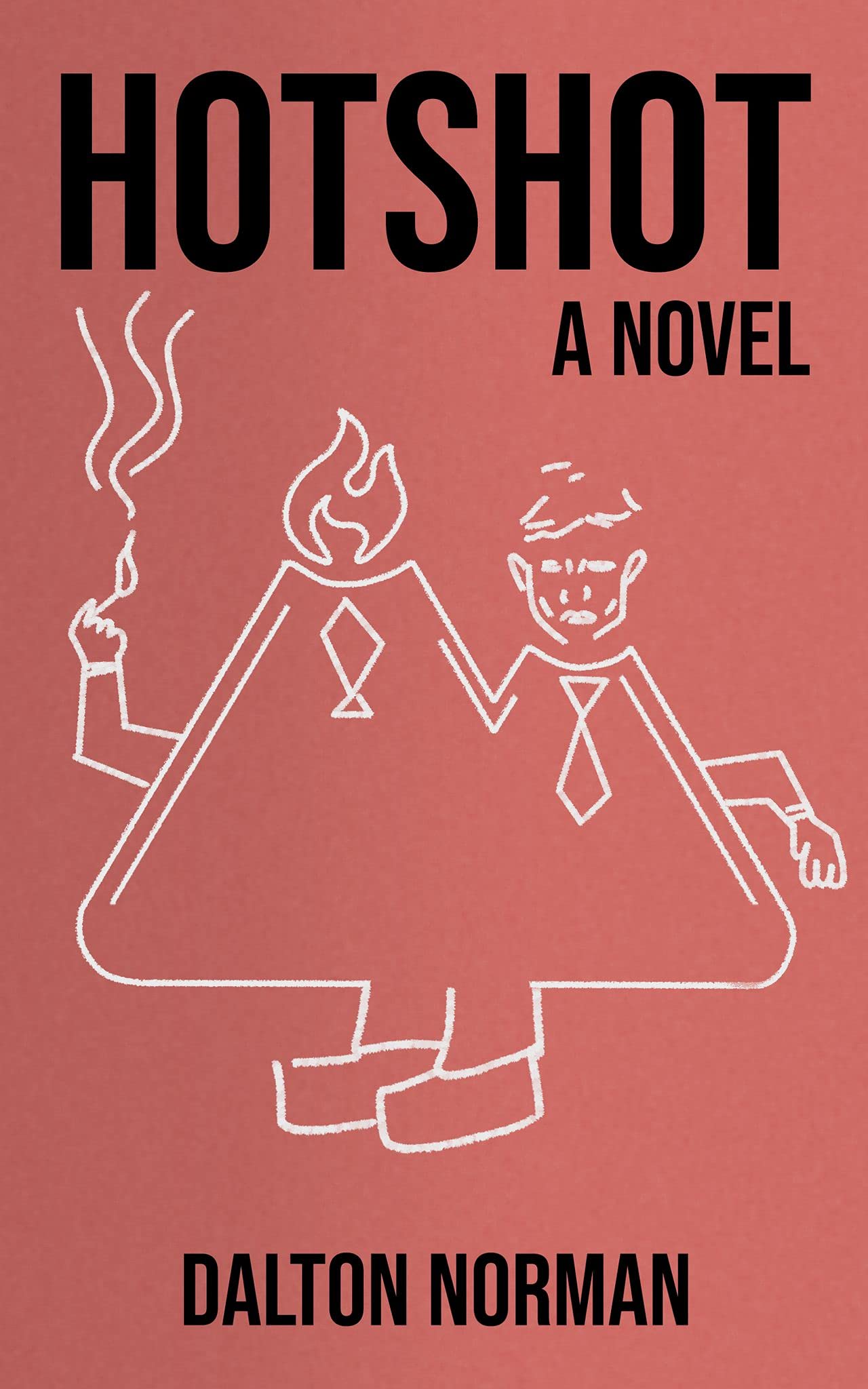 Hotshot by Dalton Norman | Goodreads