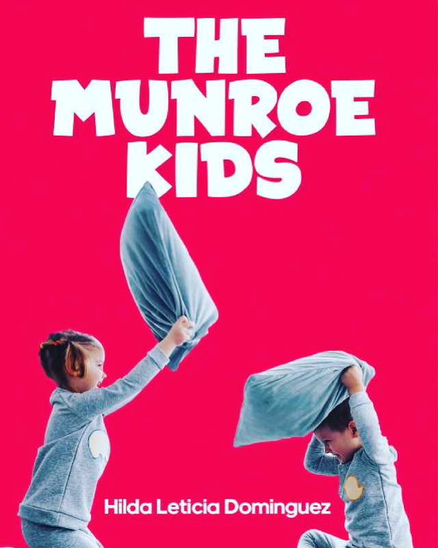 The Munroe Kids by Hilda Leticia Dominguez | Goodreads