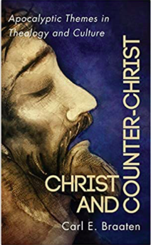 Christ and Counter-Christ: Apocalyptic Themes in Theology and Culture ...
