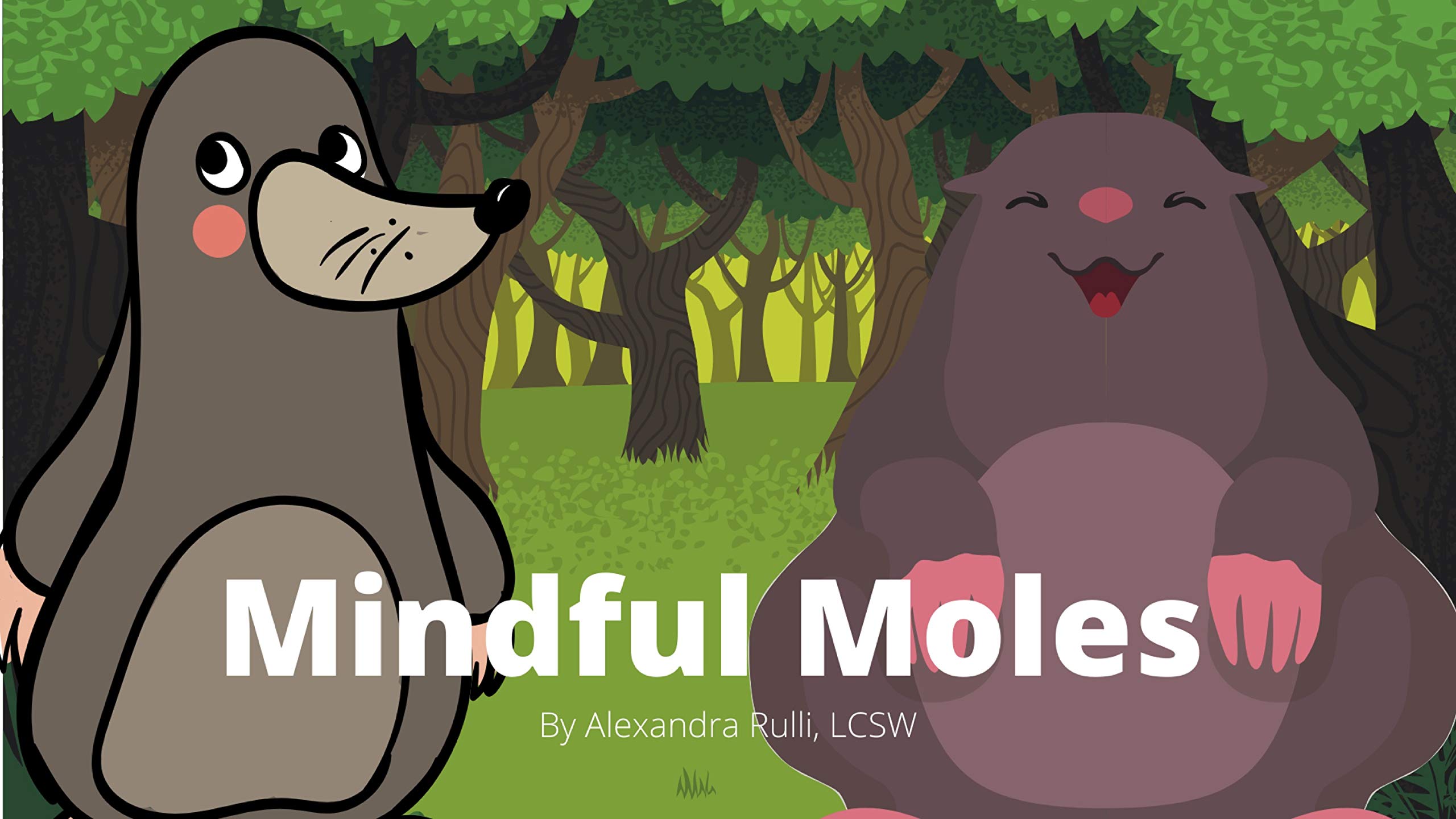 Mindful Moles by Alexandra Rulli | Goodreads