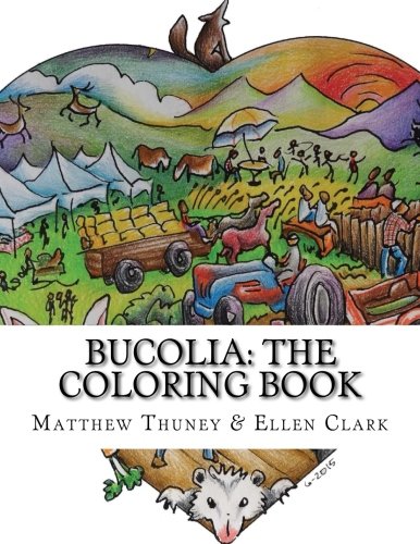 Bucolia: The Coloring Book: 3603056939 by Matthew Thuney | Goodreads