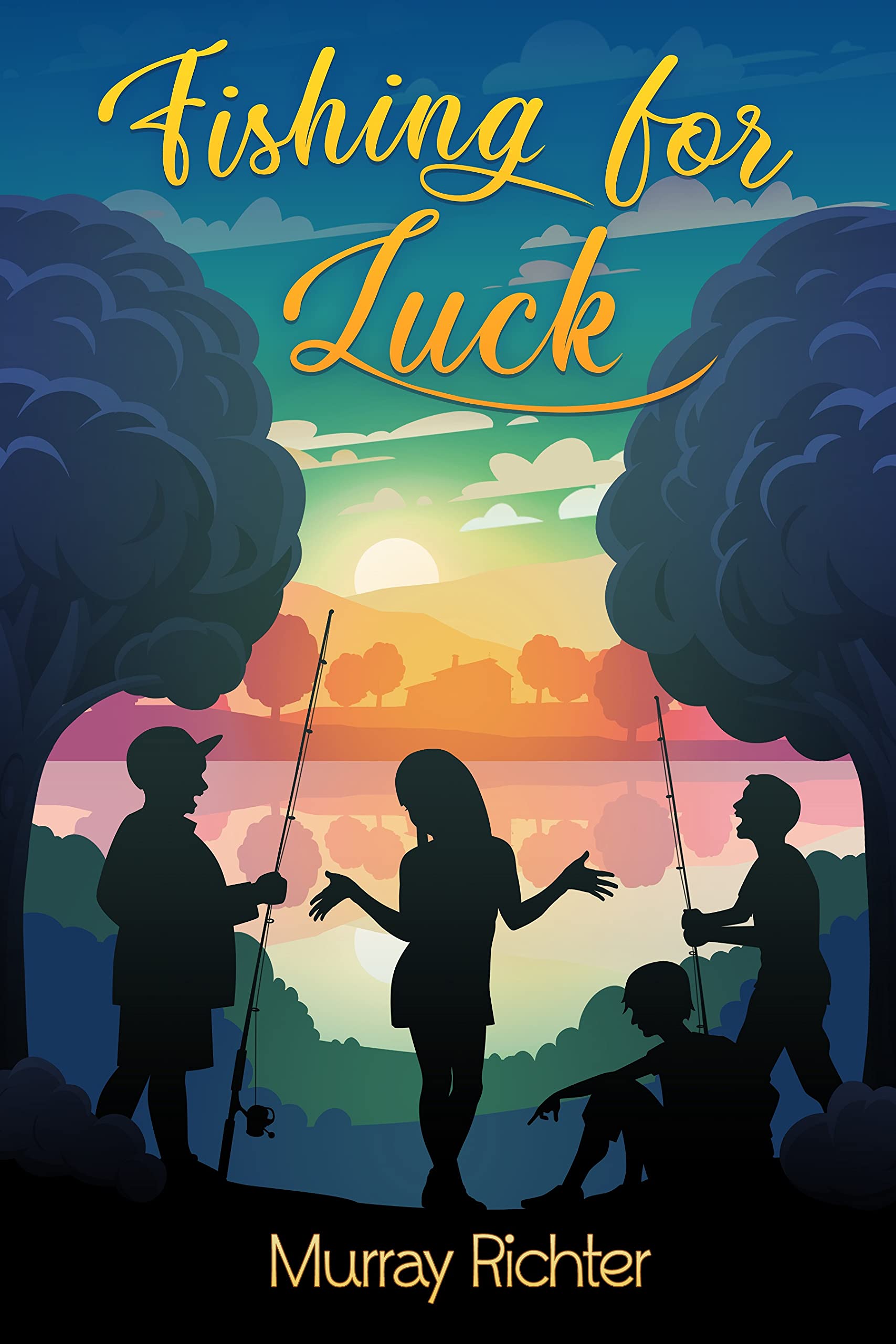 Fishing for Luck by Murray Richter | Goodreads