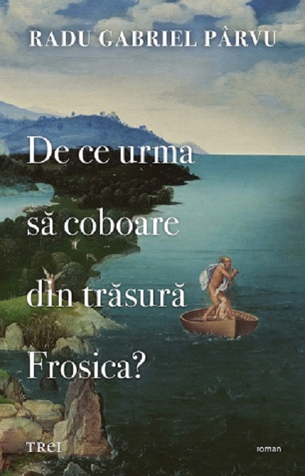 De ce urma să coboare din trăsură Frosica? by Radu Gabriel Parvu ...