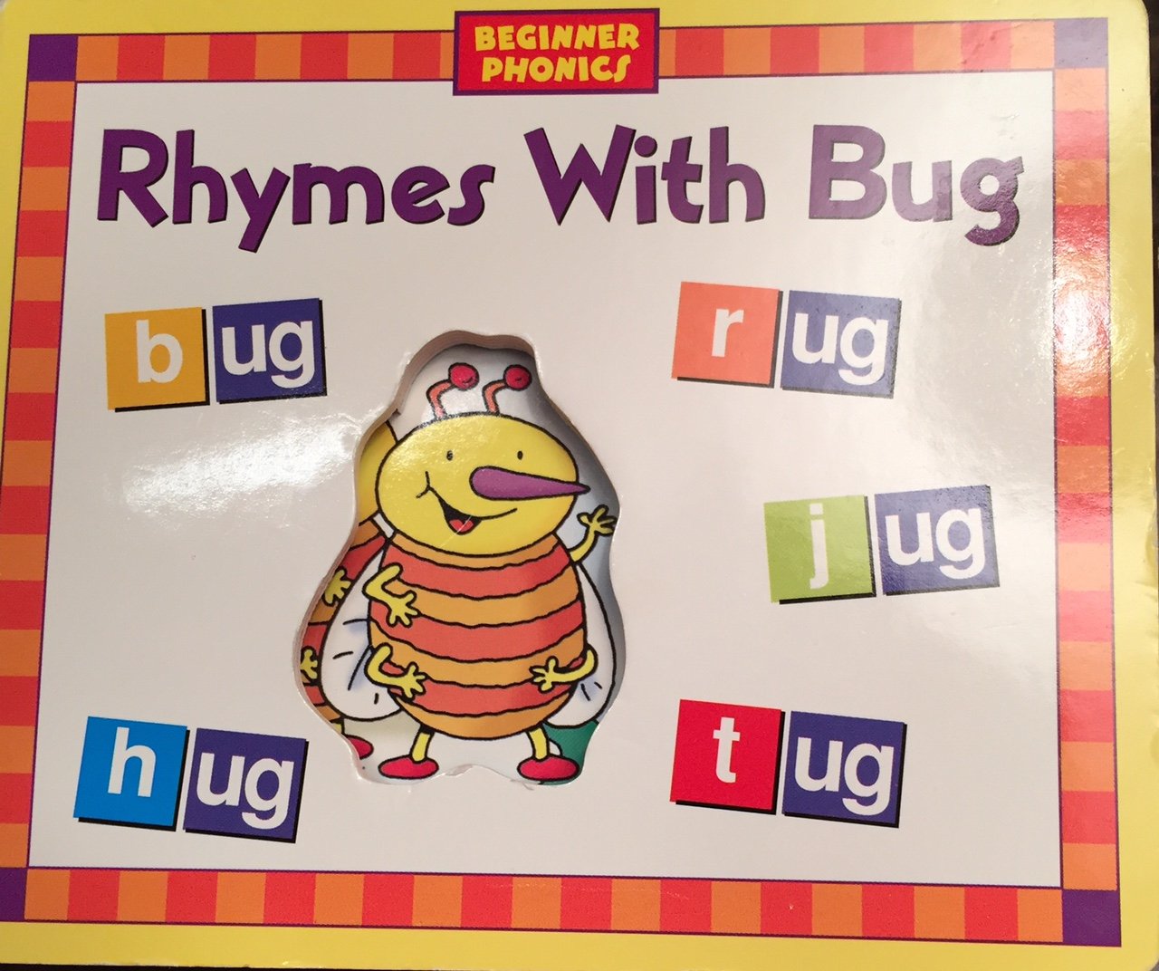 Rhymes with Bug (Beginner Phonics) by Patrick Mettell | Goodreads