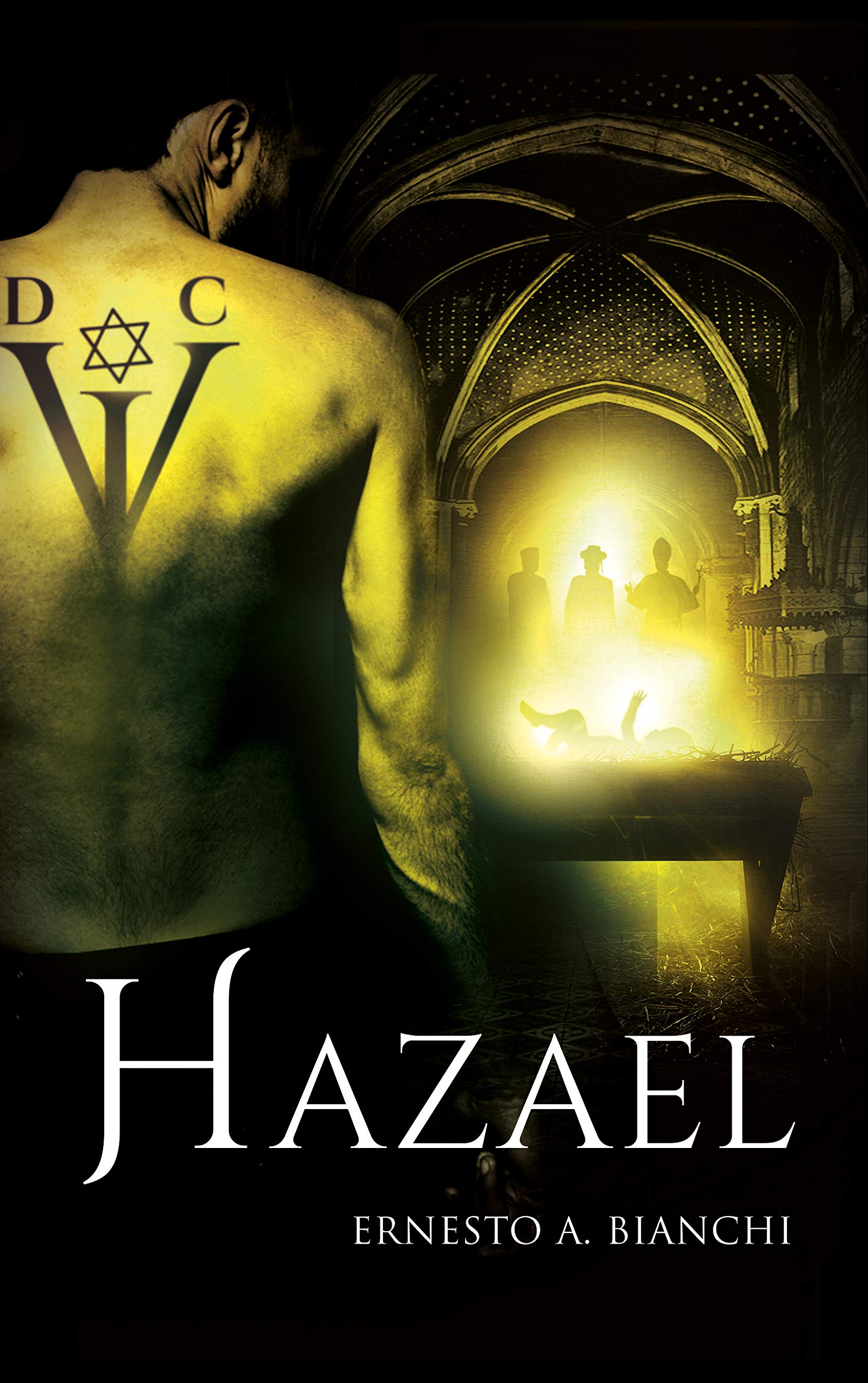 Hazael by Ernesto A. Bianchi | Goodreads