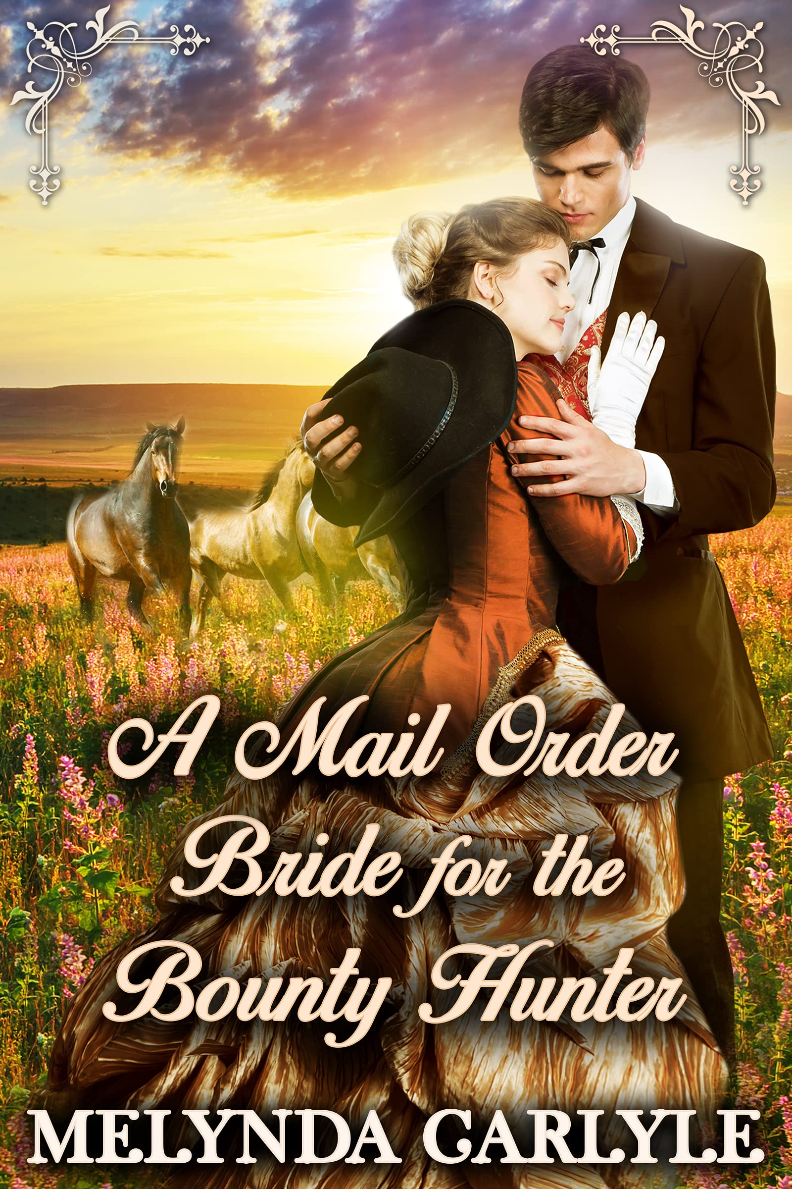 A Mail Order Bride for the Bounty Hunter by Melynda Carlyle | Goodreads