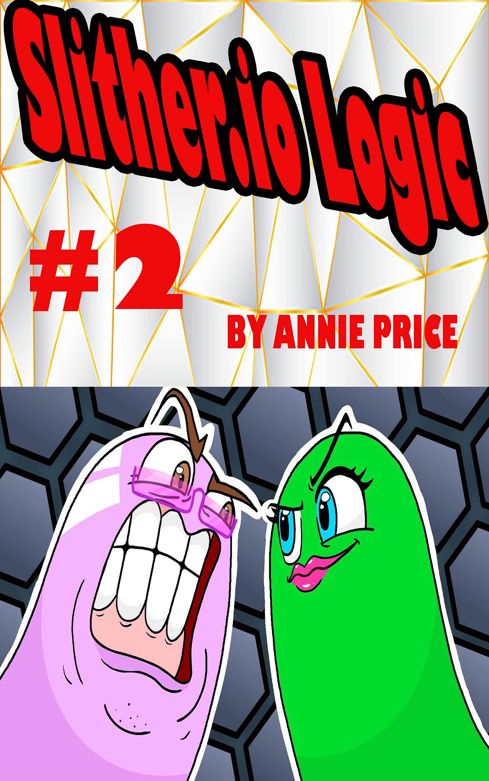 Daily Slither IO Logic: Funny Gaming comics 2 by Annie Price | Goodreads