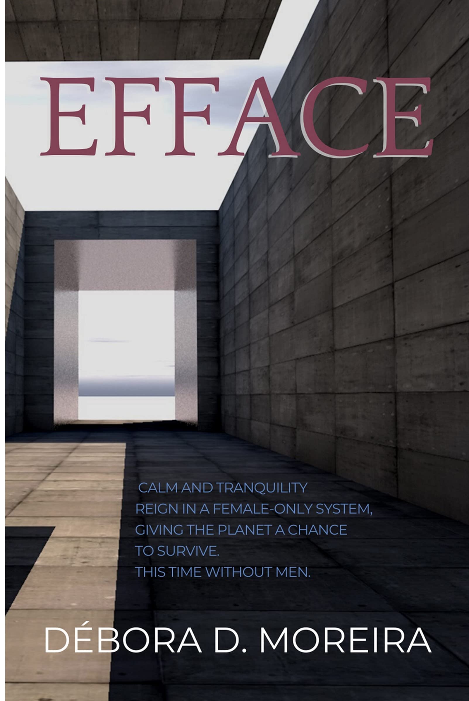 EFFACE by Debora Moreira | Goodreads