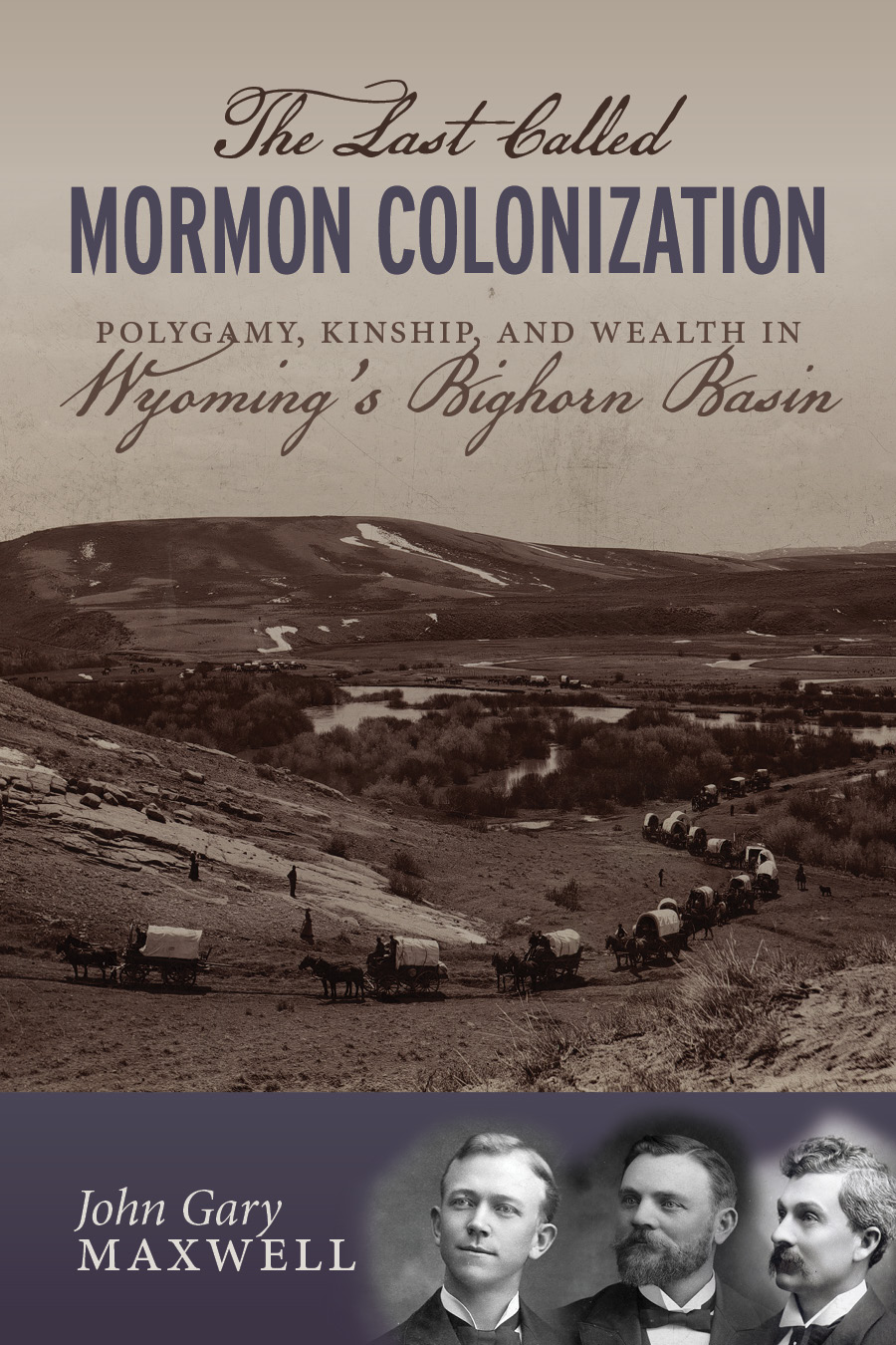 The Last Called Mormon Colonization: Polygamy, Kinship, and Wealth in ...