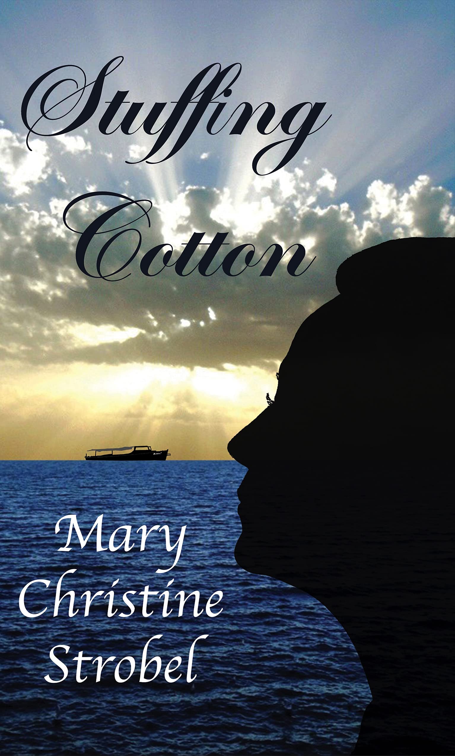 Stuffing Cotton by Mary-Christine Strobel | Goodreads