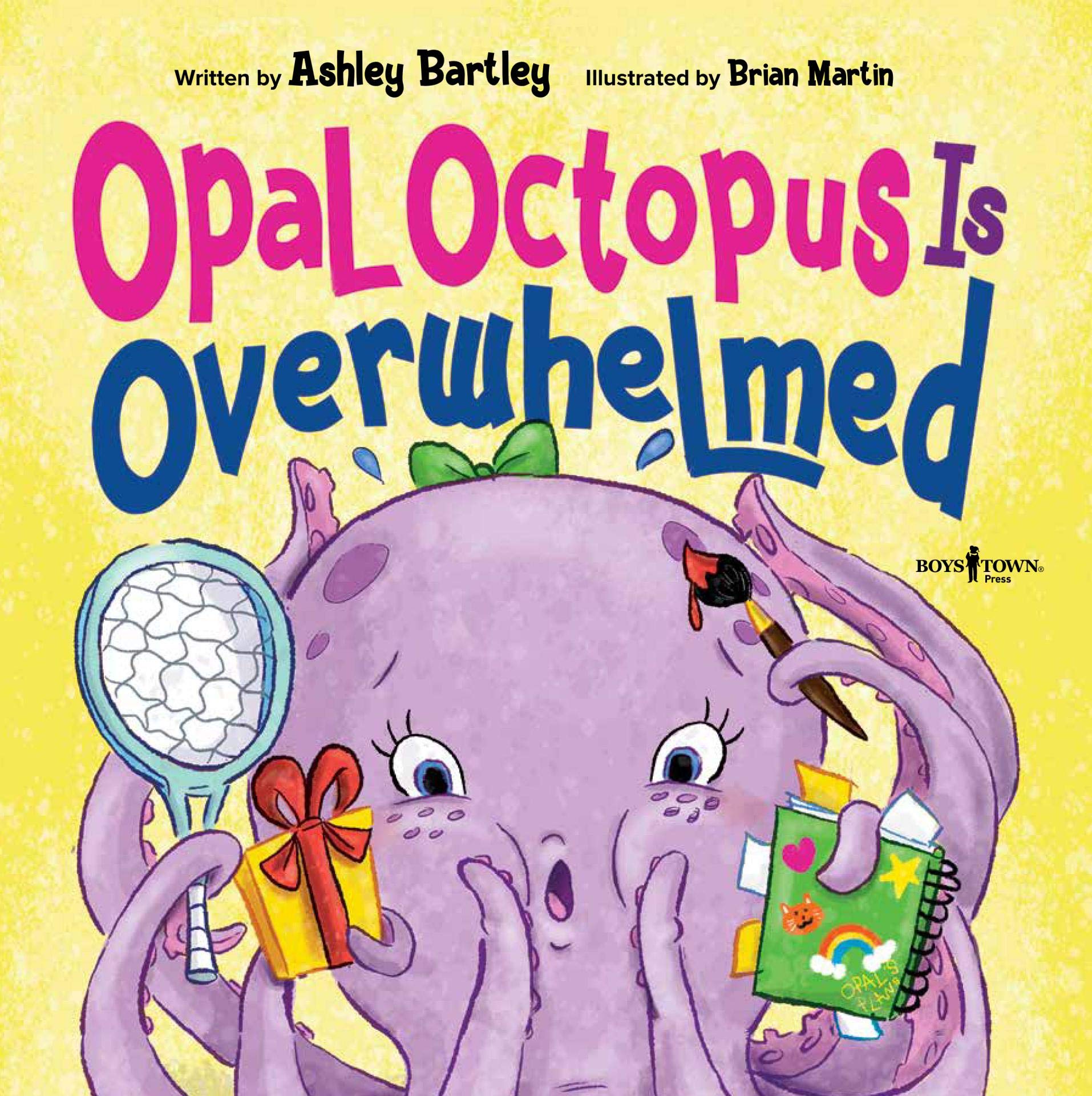 Opal Octopus is Overwhelmed by Ashley Bartley | Goodreads