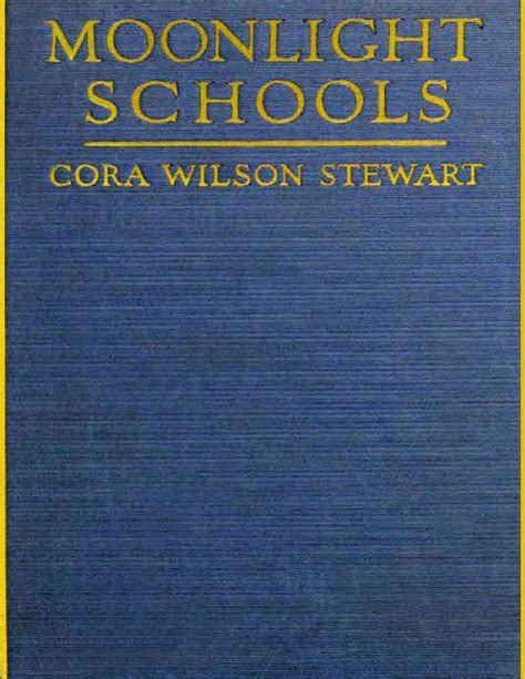 Moonlight Schools for the Emancipation of Adult Illiterates by Cora ...