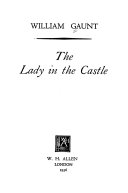The Lady in the Castle by William Gaunt | Goodreads