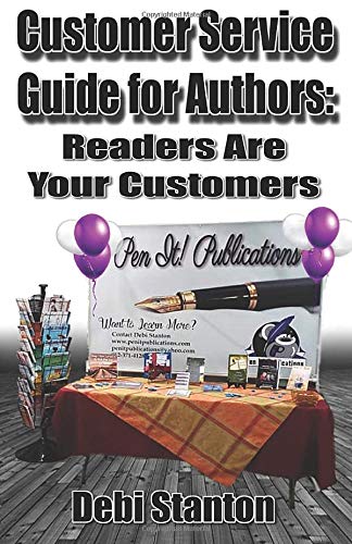 Customer Service Guide for Authors: Your Readers Are Your Customers by ...