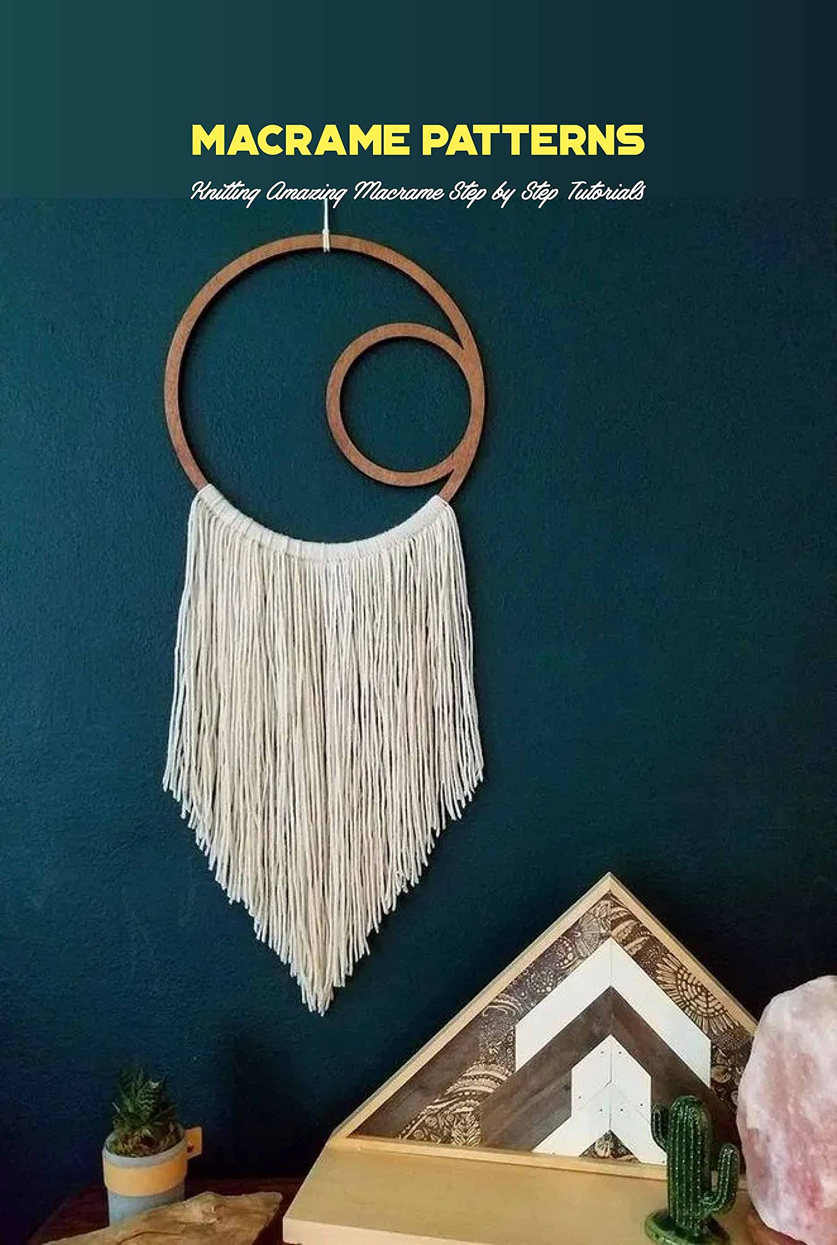 Macrame Patterns: Knitting Amazing Macrame Step by Step Tutorials ...