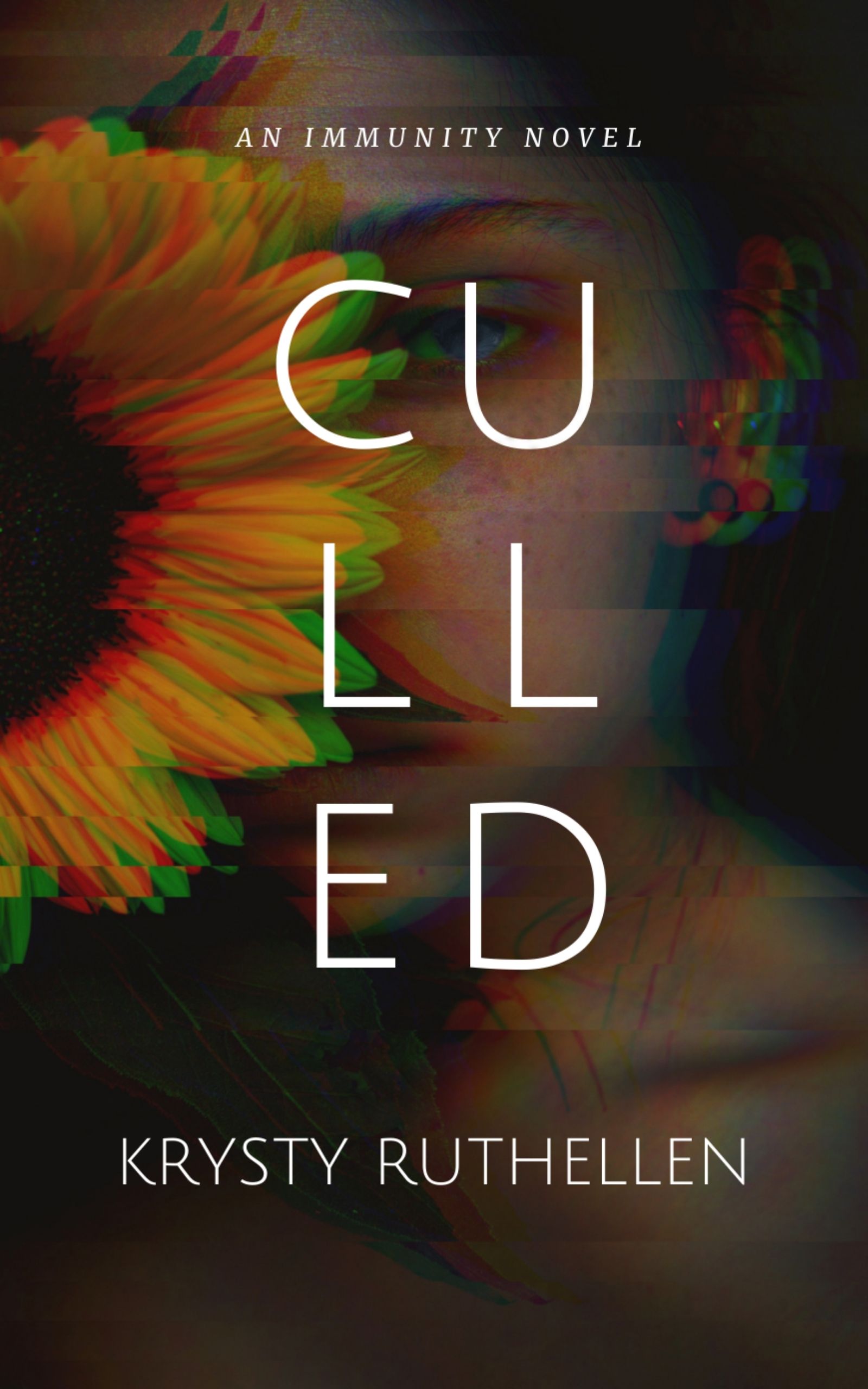 Culled (The Immunity Chronicles, #1) by Krysty Ruthellen | Goodreads