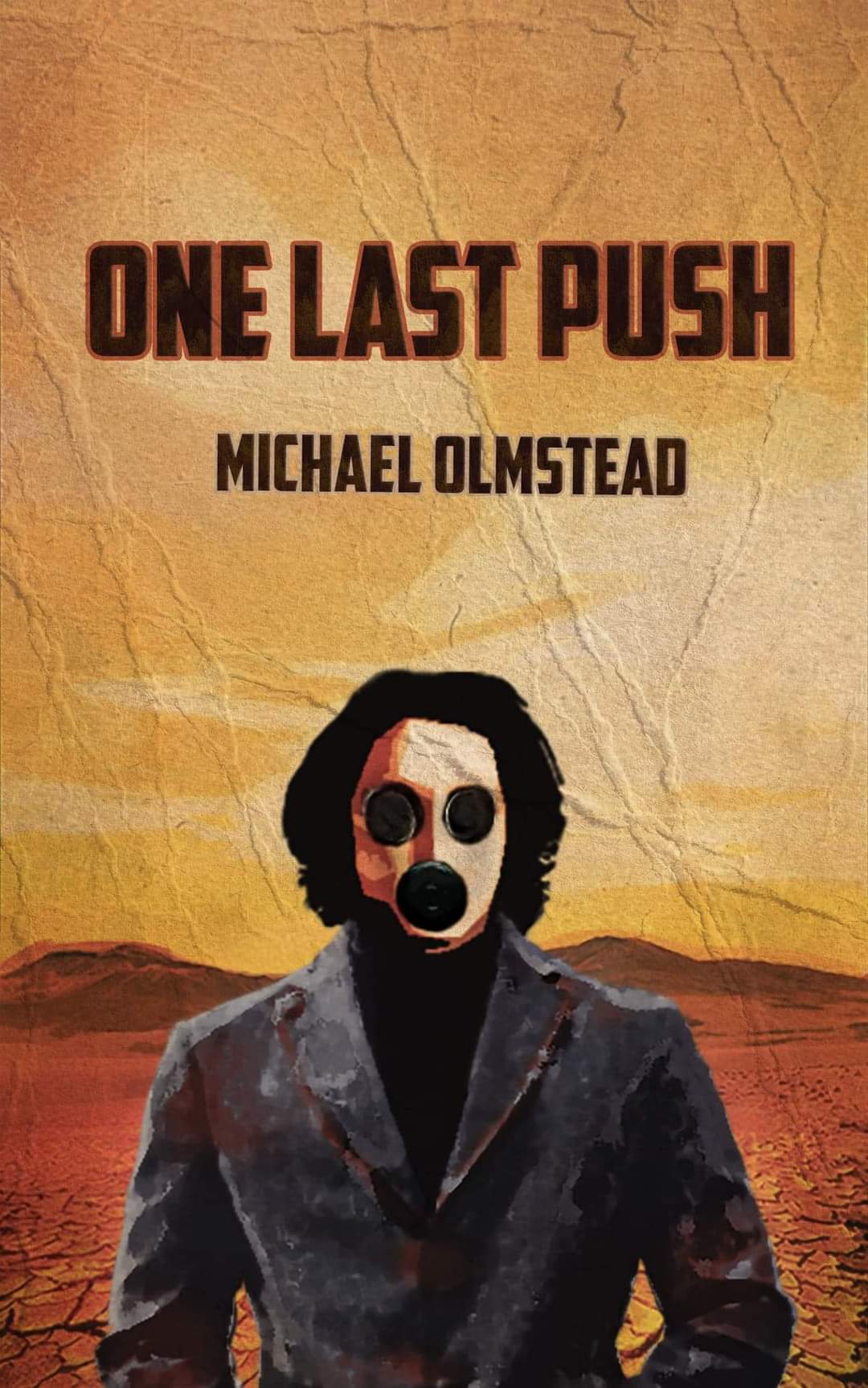 One Last Push by Michael Olmstead | Goodreads