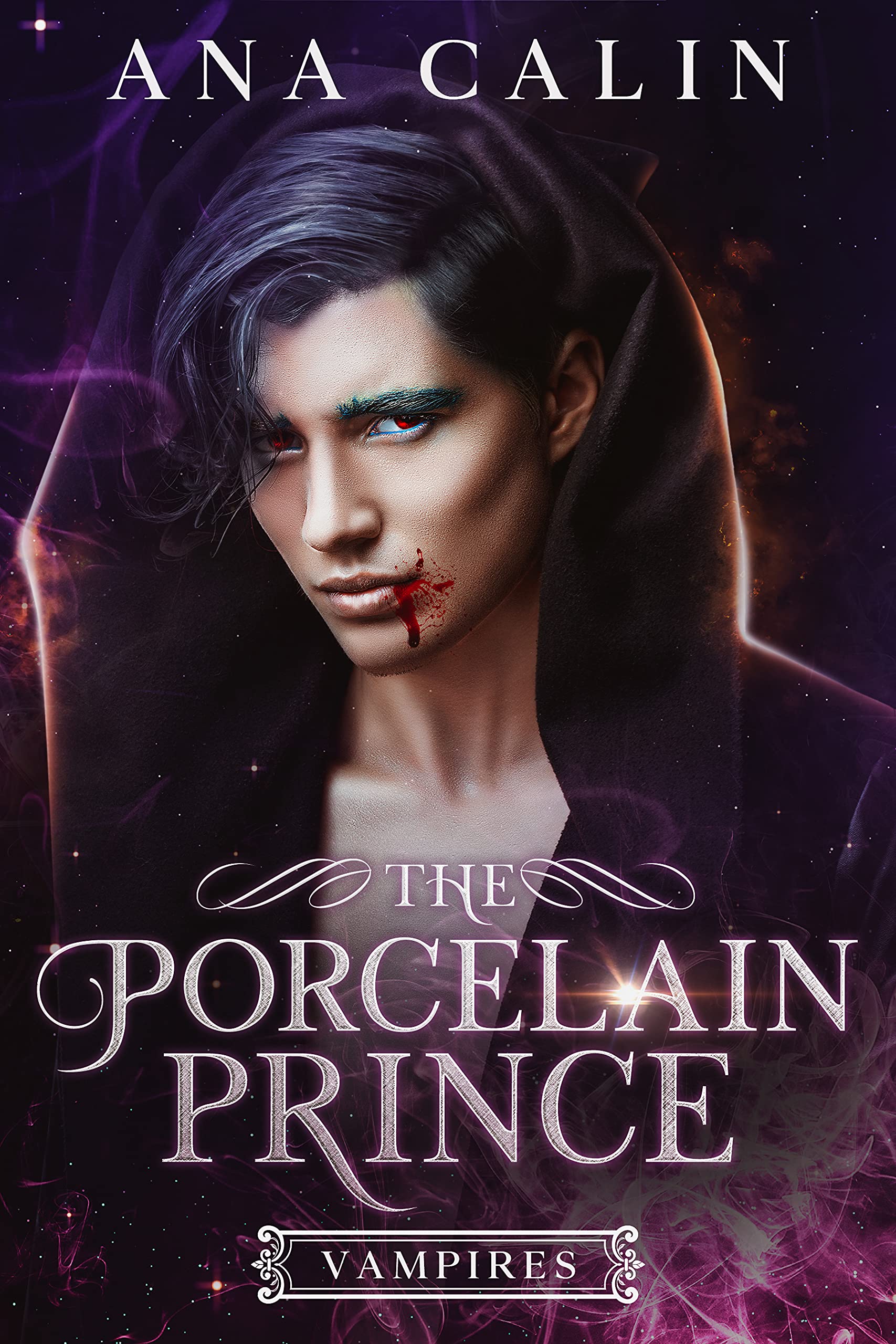 The Porcelain Prince (Vampires #1) by Ana Calin | Goodreads