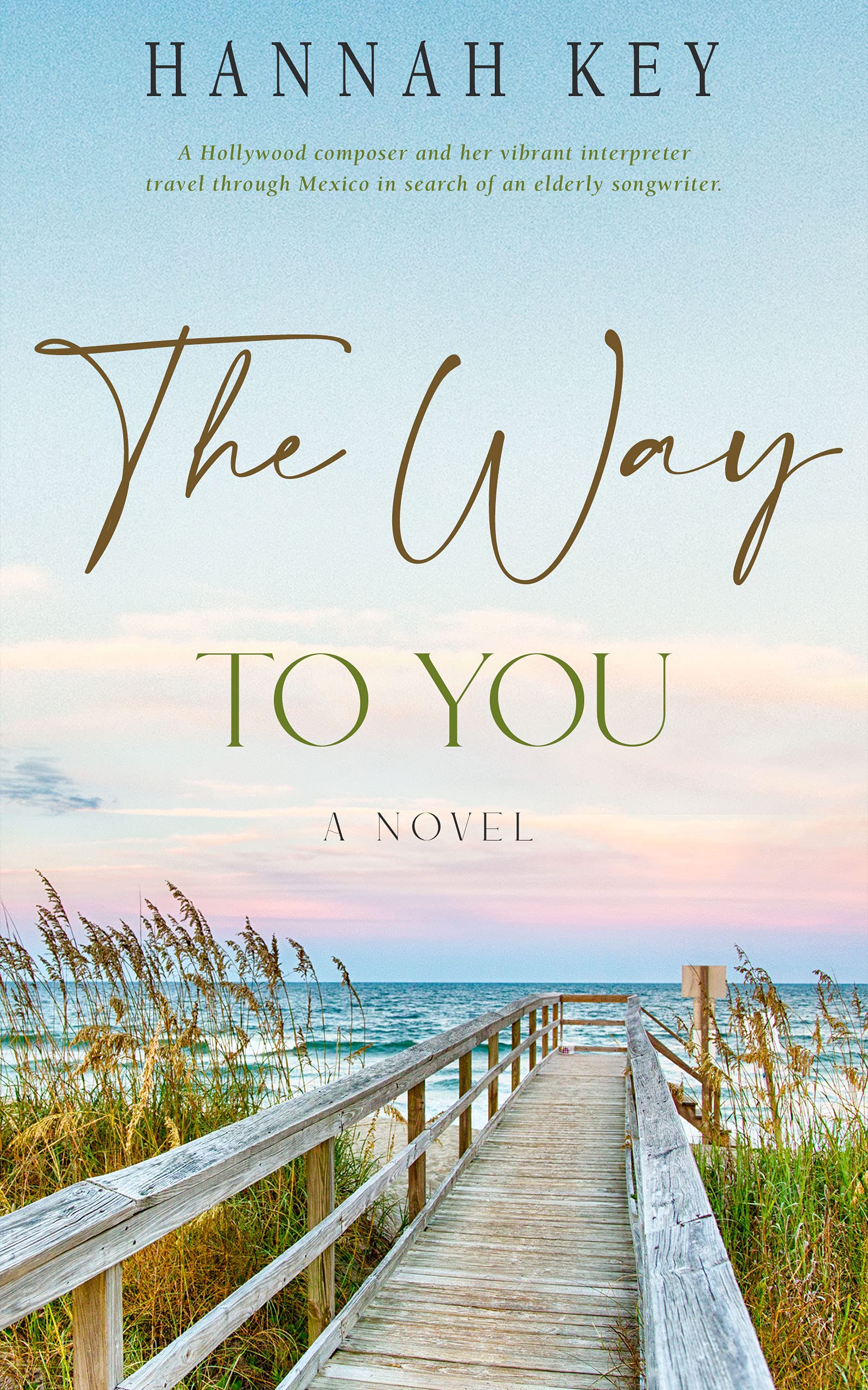 The Way to You by Hannah Key | Goodreads