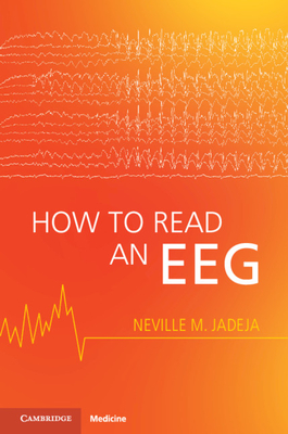 How to Read an EEG by Neville M Jadeja | Goodreads