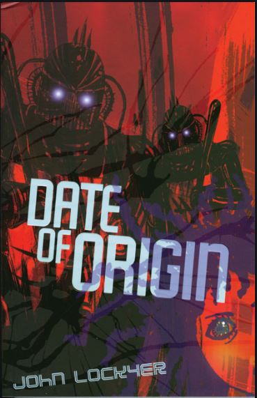 Date of Origin by John Lockyer | Goodreads