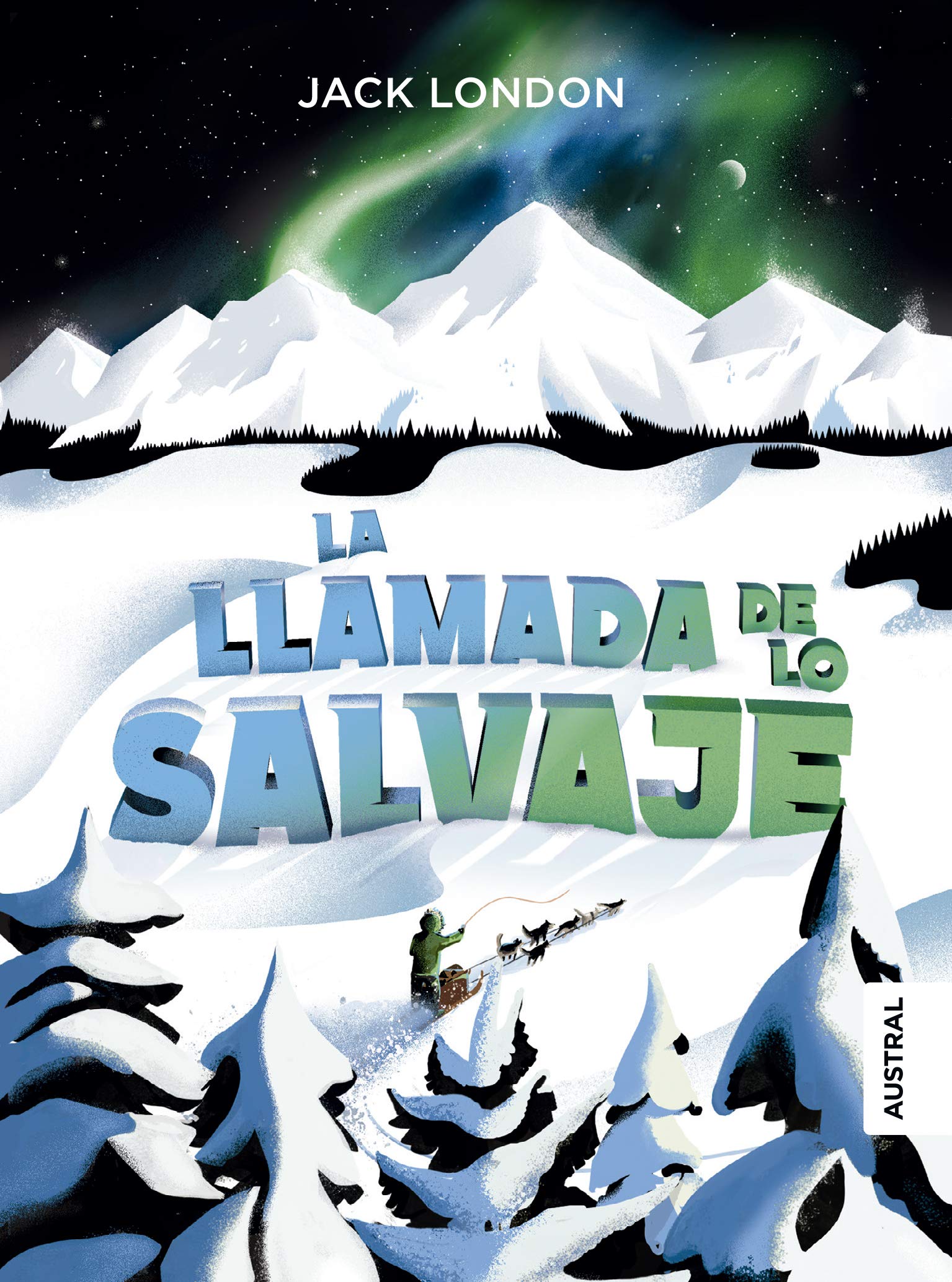 La llamada de lo salvaje (Spanish Edition) by Jack London | Goodreads