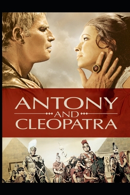 Antony and Cleopatra: A shakespeare's classic illustrated edition by ...