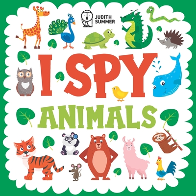 I Spy Animals: A Fun Guessing Game Picture Book for Kids Ages 2-5 ...