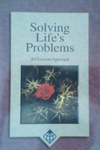 Solving Life's Problems - A Christian Approach by Dorothy L. Johns ...