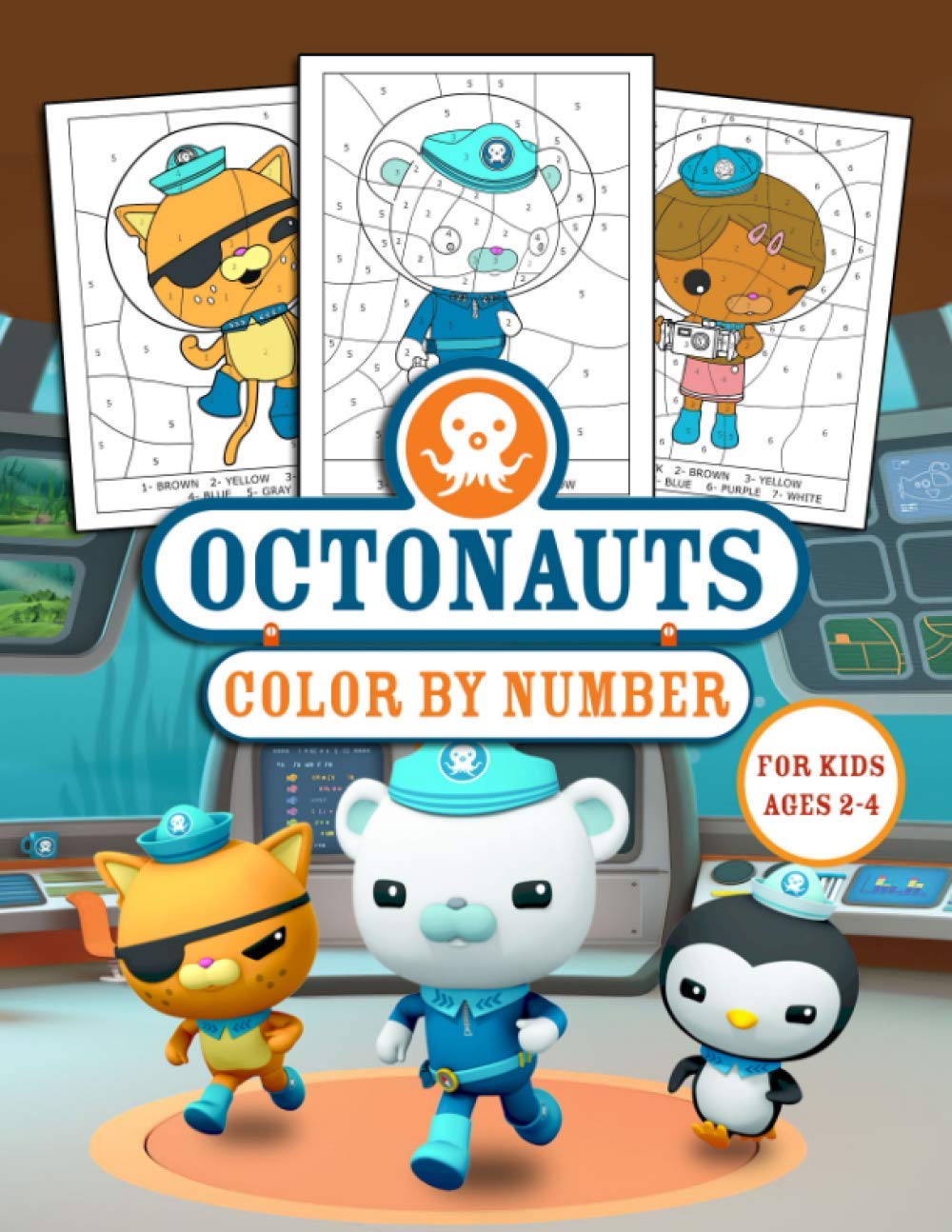 Octonauts Color By Number For Kids Ages 2-4: An Awesome Coloring Book ...