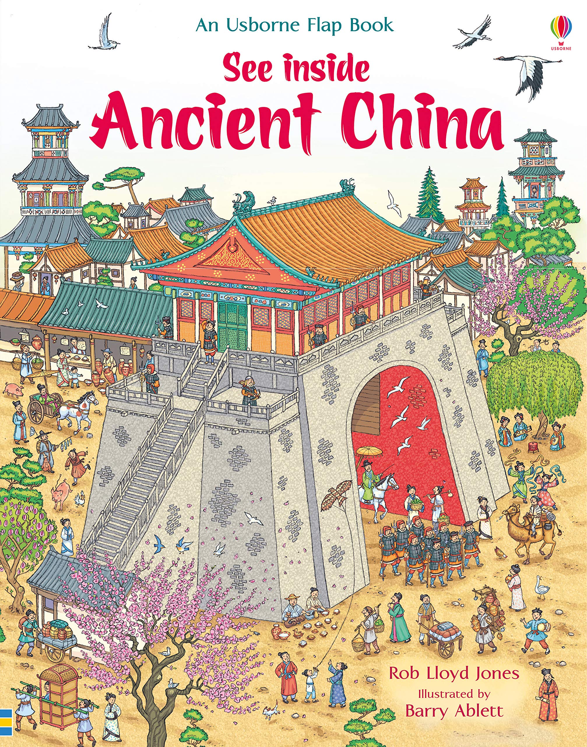 See Inside Ancient China (Usborne Flap Book) by Rob Lloyd Jones | Goodreads