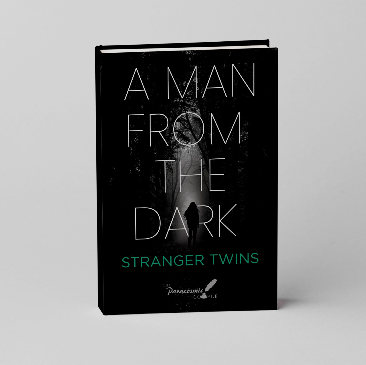 A Man From The Dark: Stranger Twins by The Paracosmic Couple | Goodreads