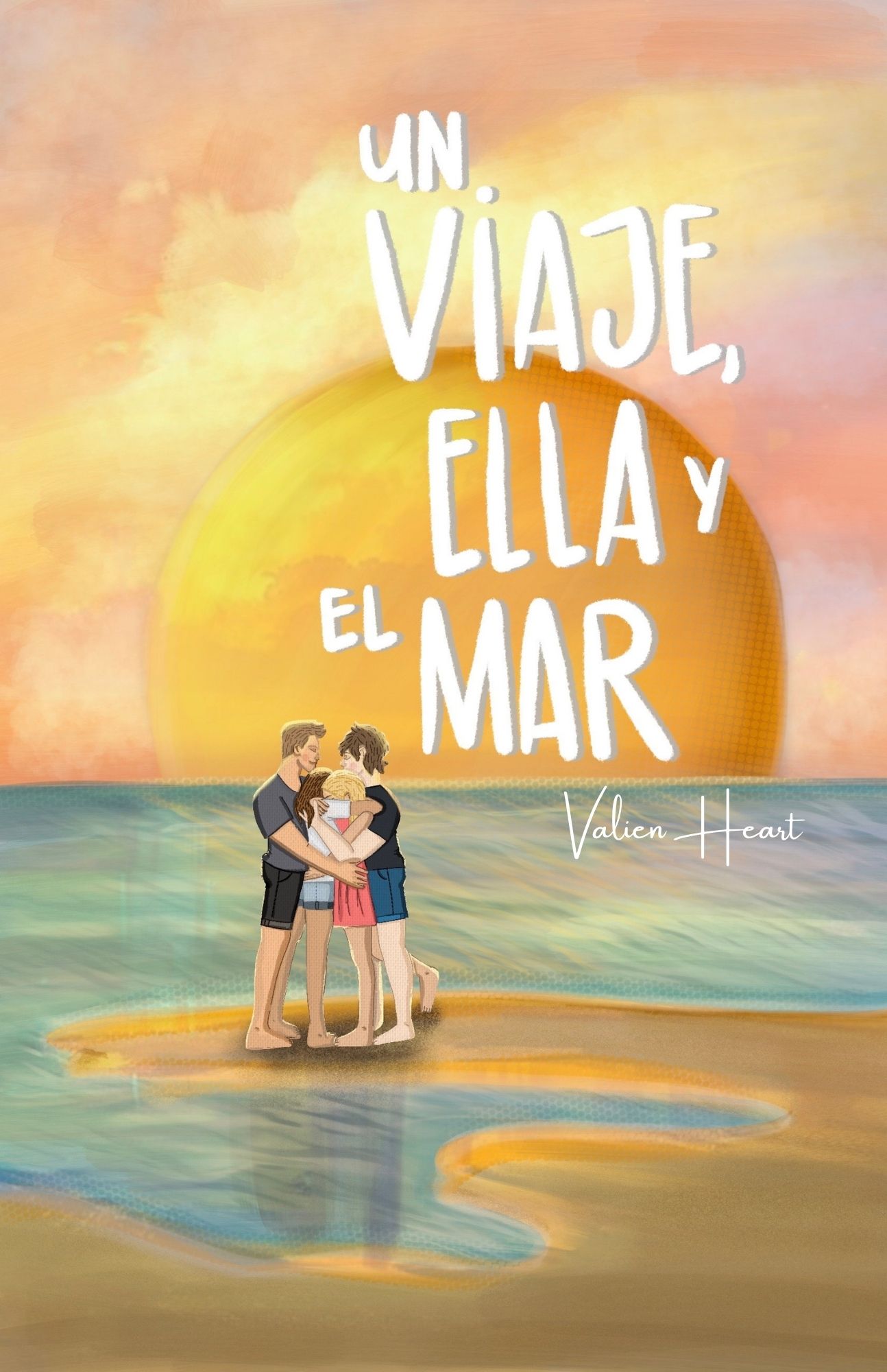 Un viaje, ella y el mar by Valien Heart | Goodreads