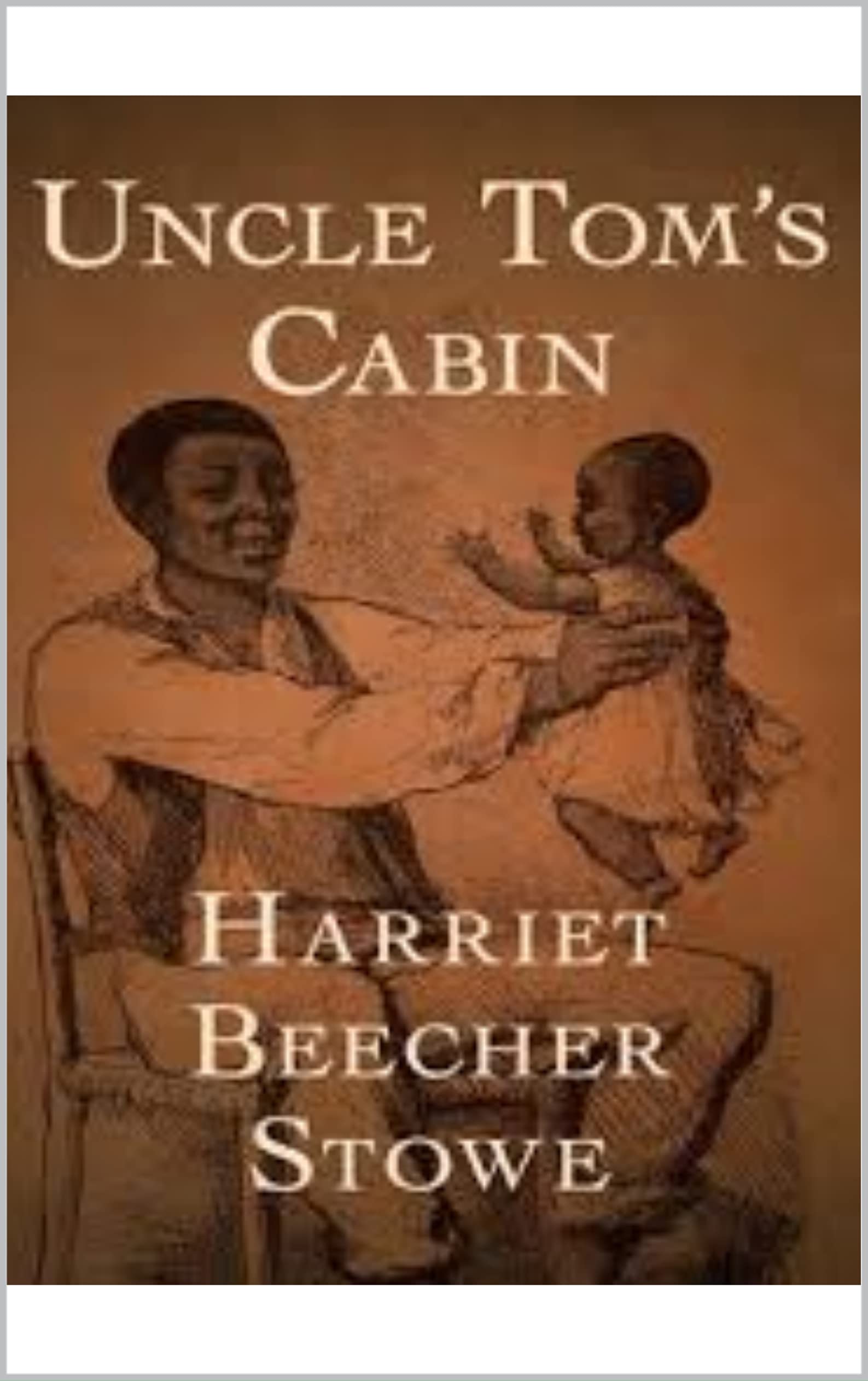 Uncle Toms Cabin by Harriet Beecher Stowe | Goodreads
