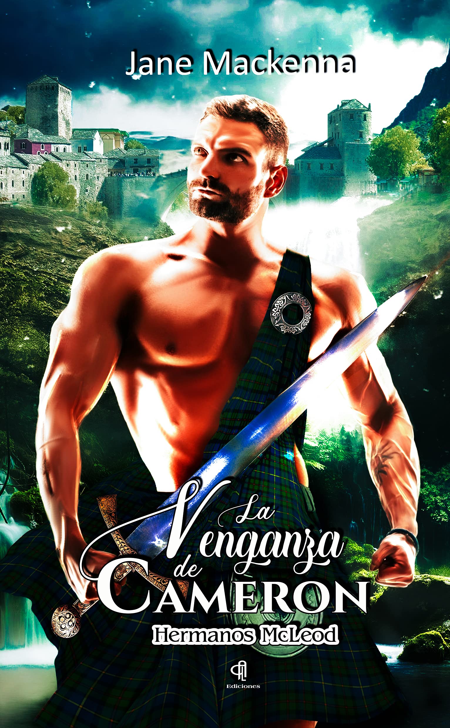 La Venganza de Cameron (Hermanos McLeod #1) by Jane Mackenna | Goodreads