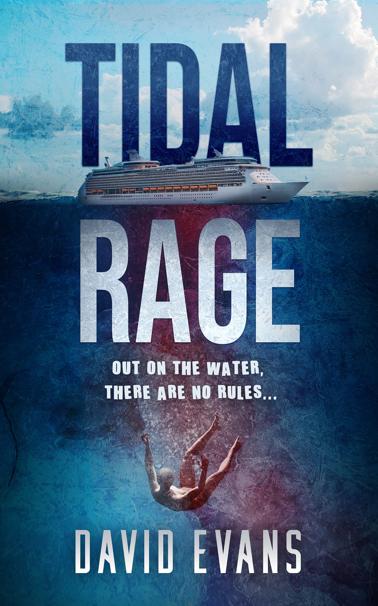 Tidal Rage by David Evans | Goodreads